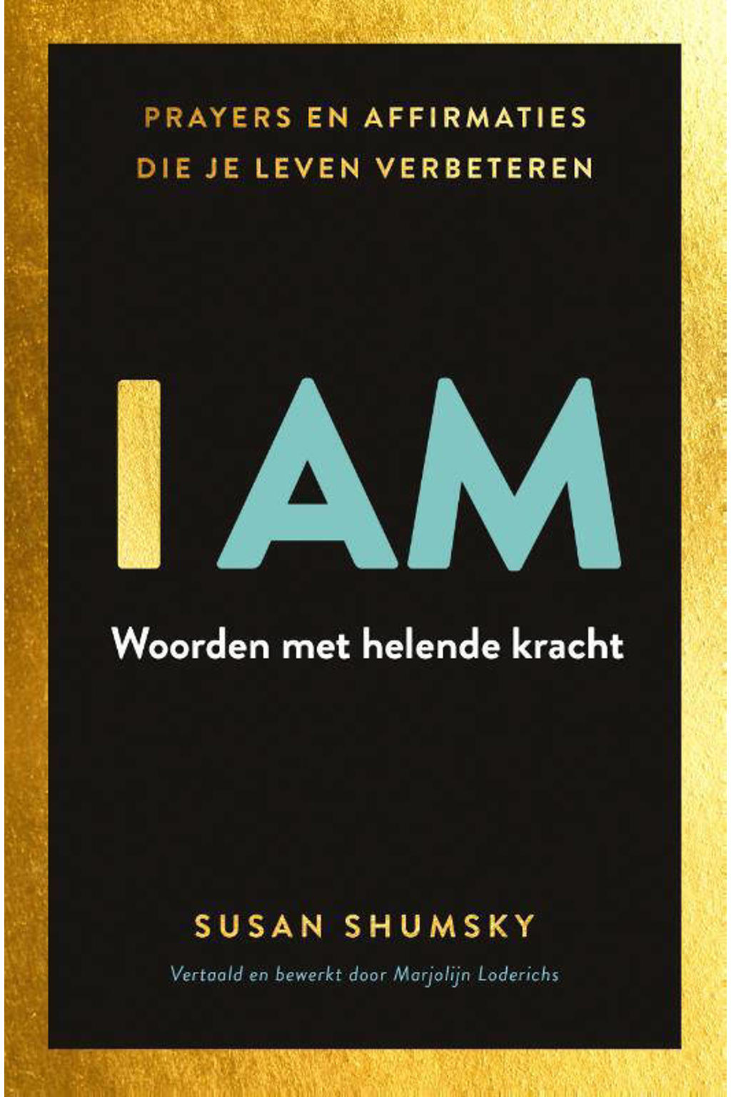 Susan Shumsky I Am kopen? | Morgen in huis | wehkamp