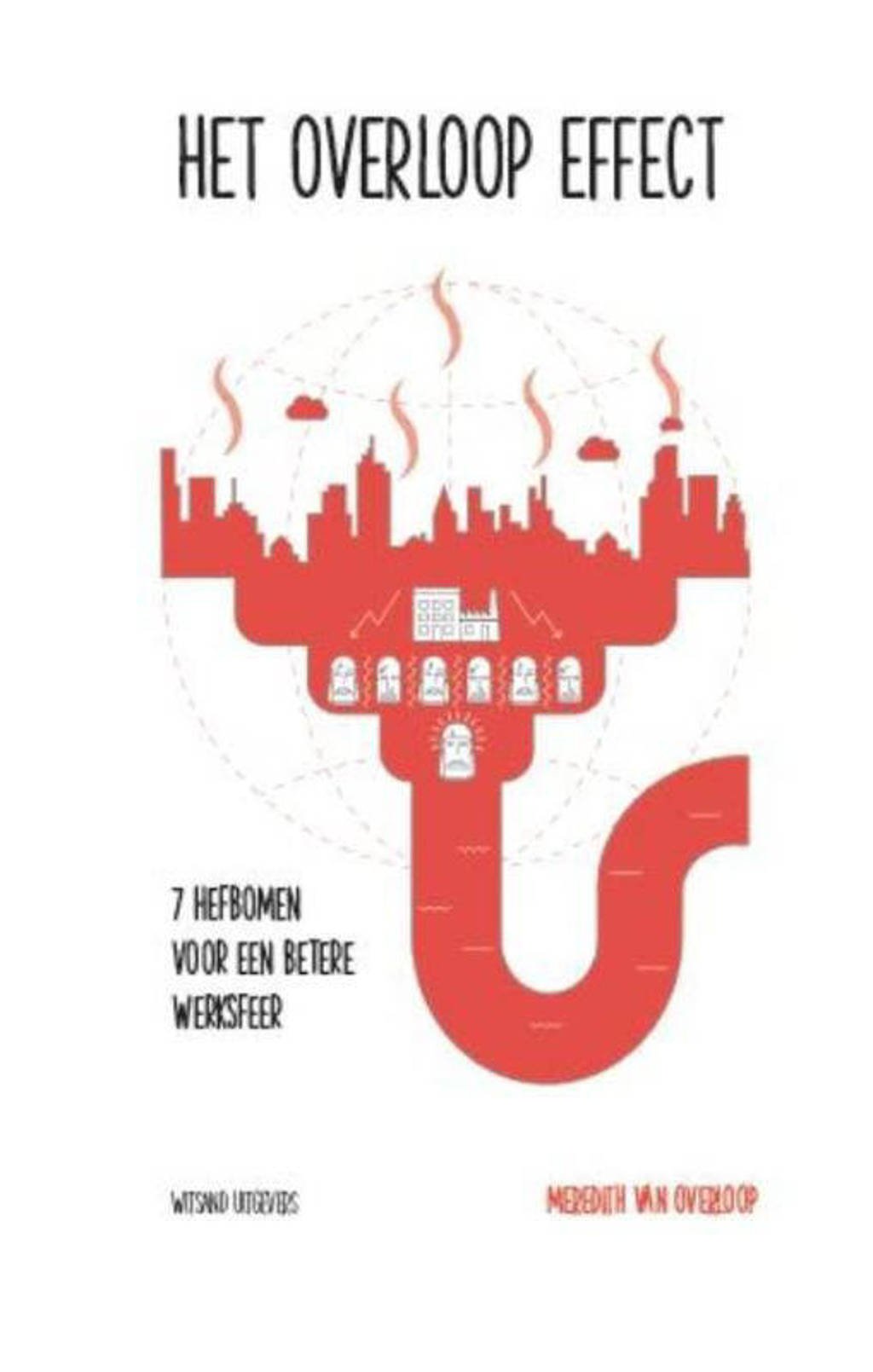 Meredith Van Overloop Het overloop-effect | wehkamp