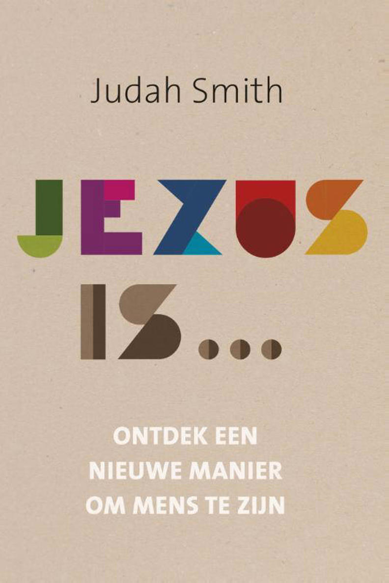 Judah Smith Jezus is... kopen? | Morgen in huis | wehkamp