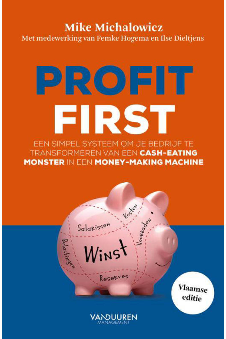 Mike Michalowicz, Femke Hogema en Ilse Dieltjens Profit First | wehkamp