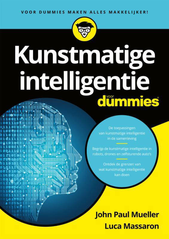 John Paul Mueller en Luca Massaron Kunstmatige intelligentie voor ...