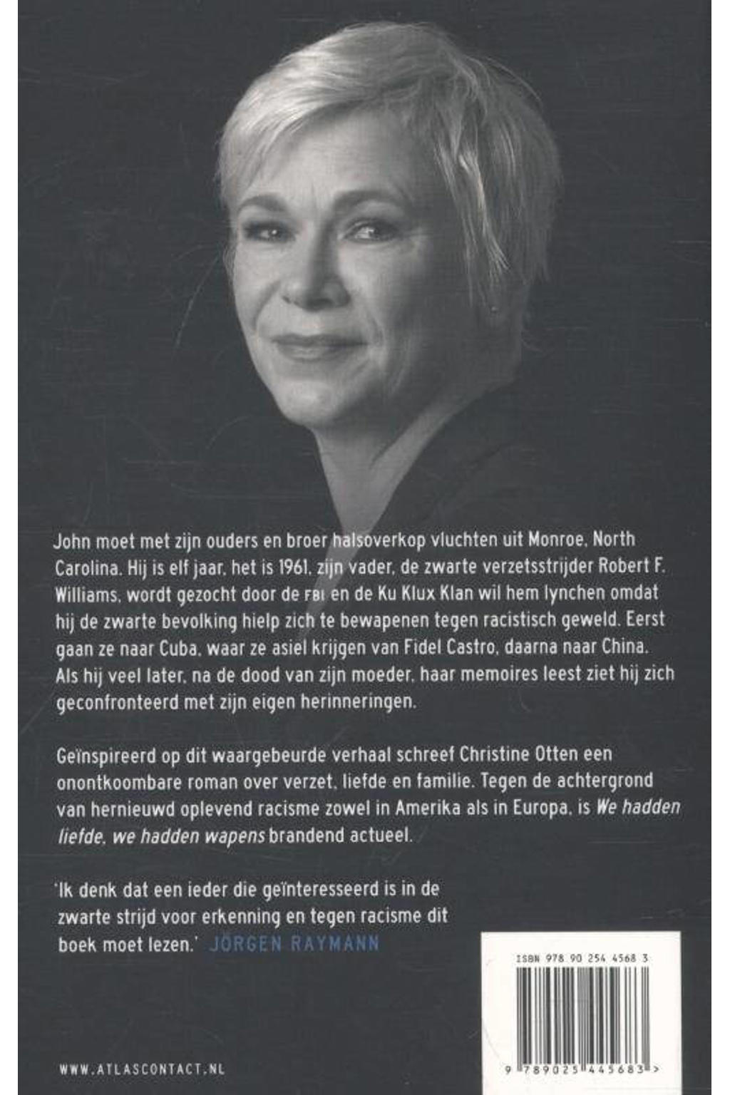 Christine Otten We hadden liefde, we hadden wapens | wehkamp