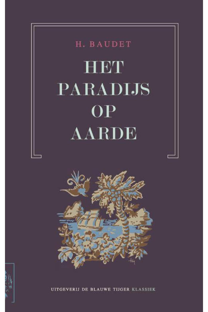 Henry Baudet Het Paradijs op aarde | wehkamp