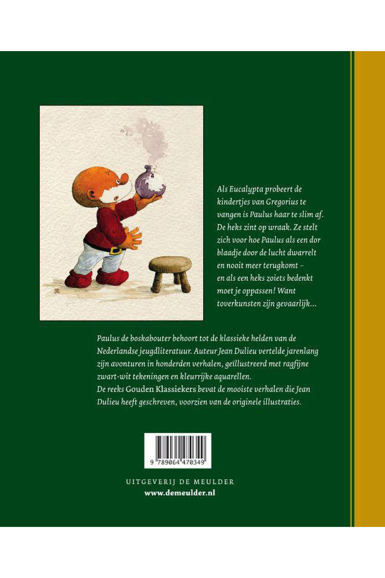 Jean Dulieu Paulus de Boskabouter Gouden Klassiekers: Paulus en ...