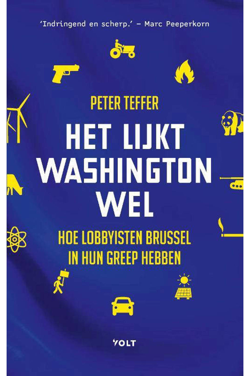 Peter Teffer Het lijkt Washington wel | wehkamp