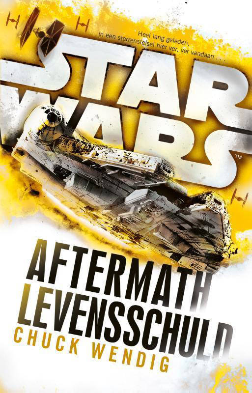 Chuck Wendig Star Wars: Aftermath levensschuld | wehkamp