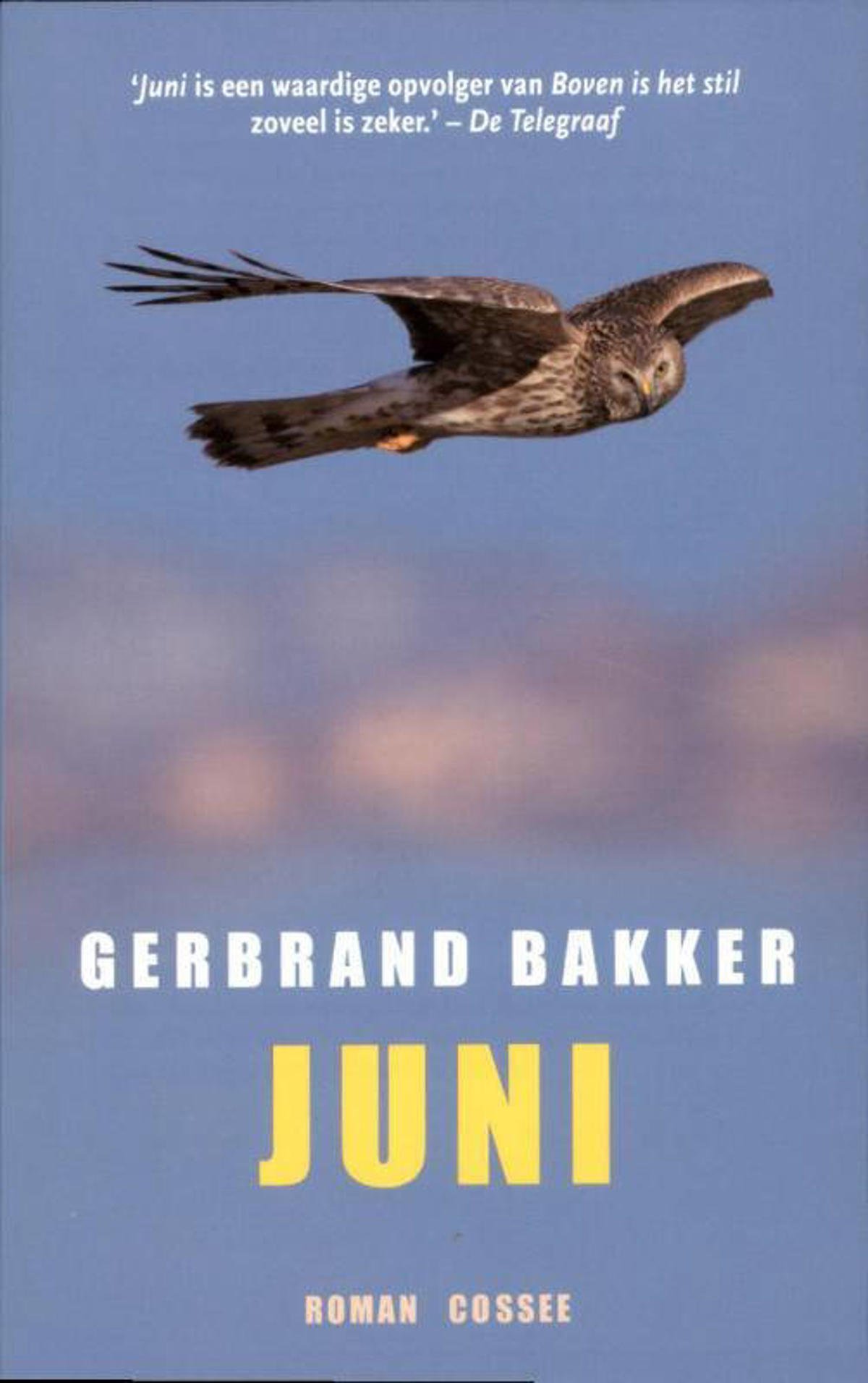 Gerbrand Bakker Juni | wehkamp