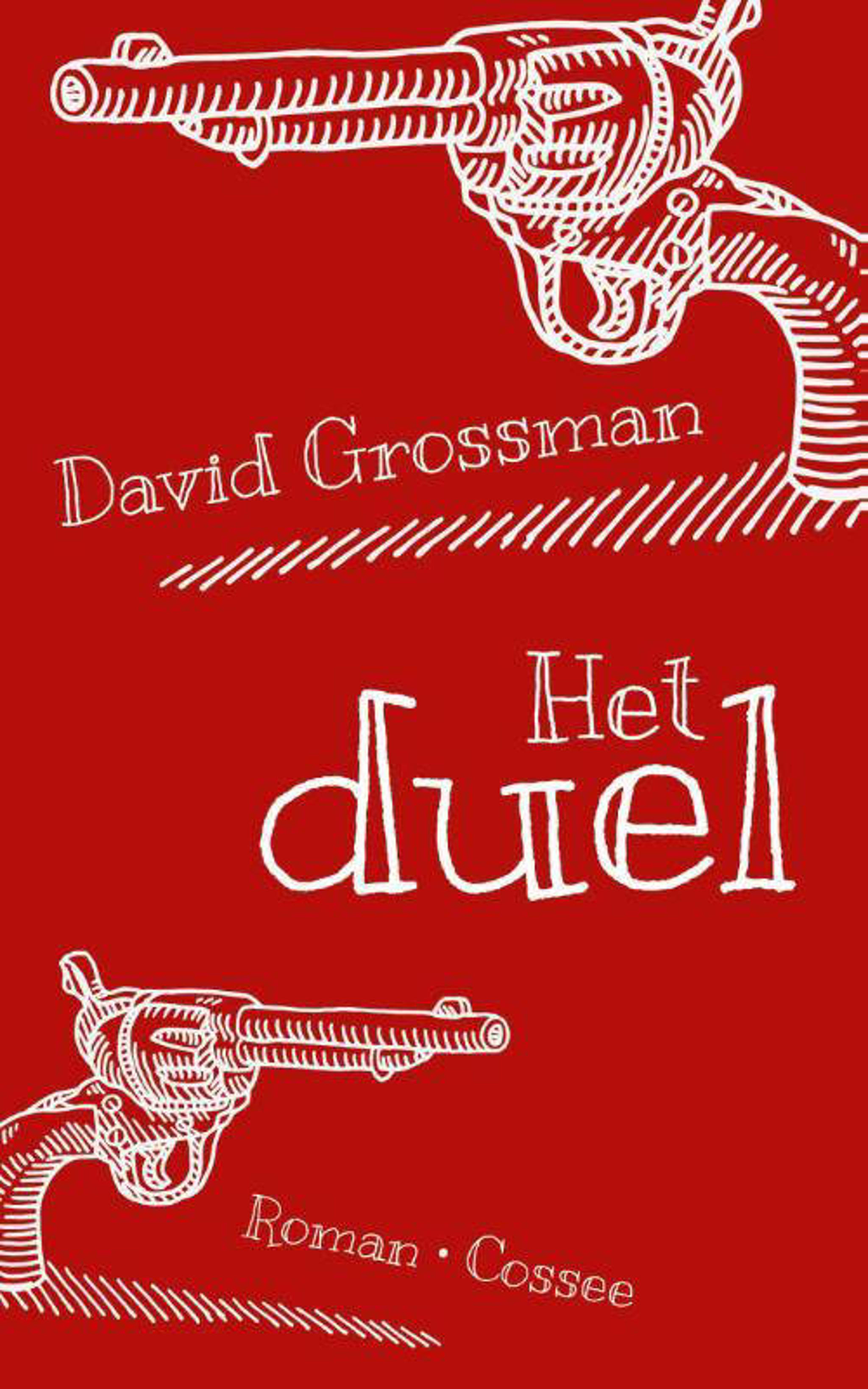 David Grossman Het duel | wehkamp