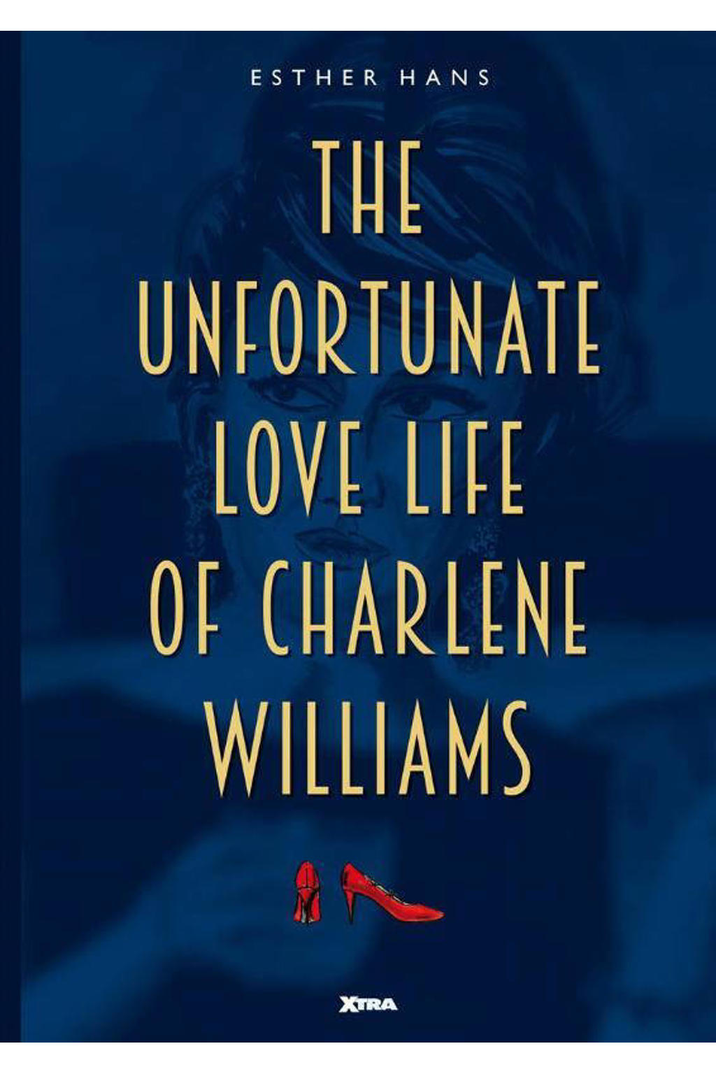 Esther Hans The unfortunate love life of Charlene Williams | wehkamp