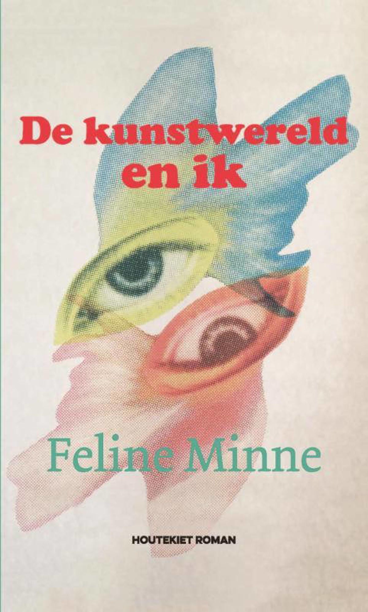 Feline Minne De kunstwereld en ik | wehkamp