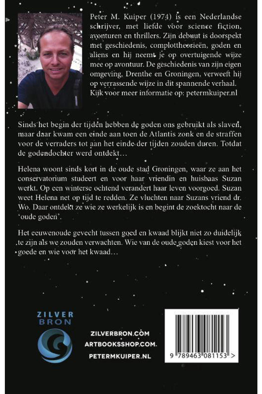 Peter Kuiper De godendochter kopen? | Morgen in huis | wehkamp