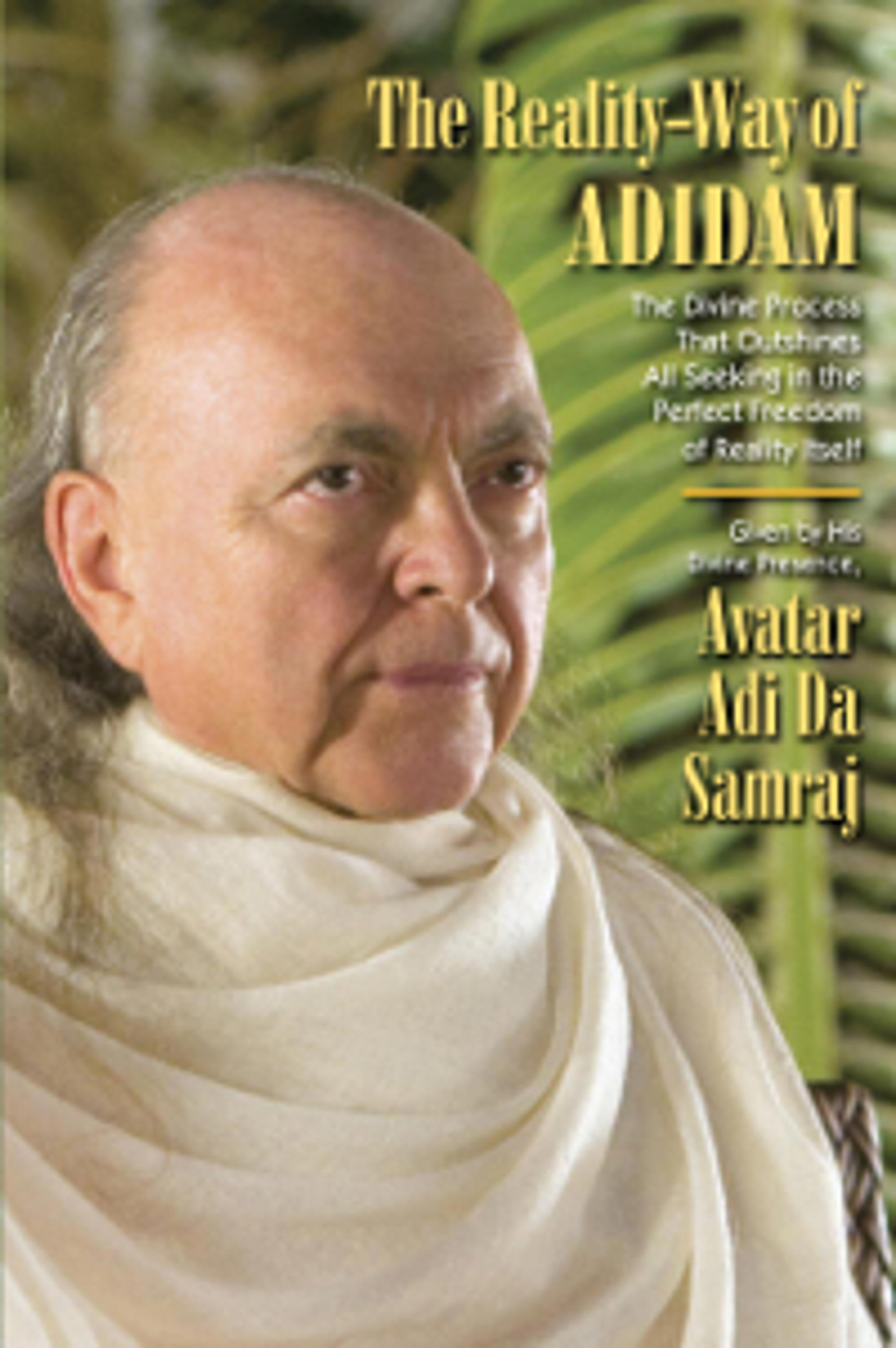 Adi Da Samraj The Reality Way of Adidam | wehkamp