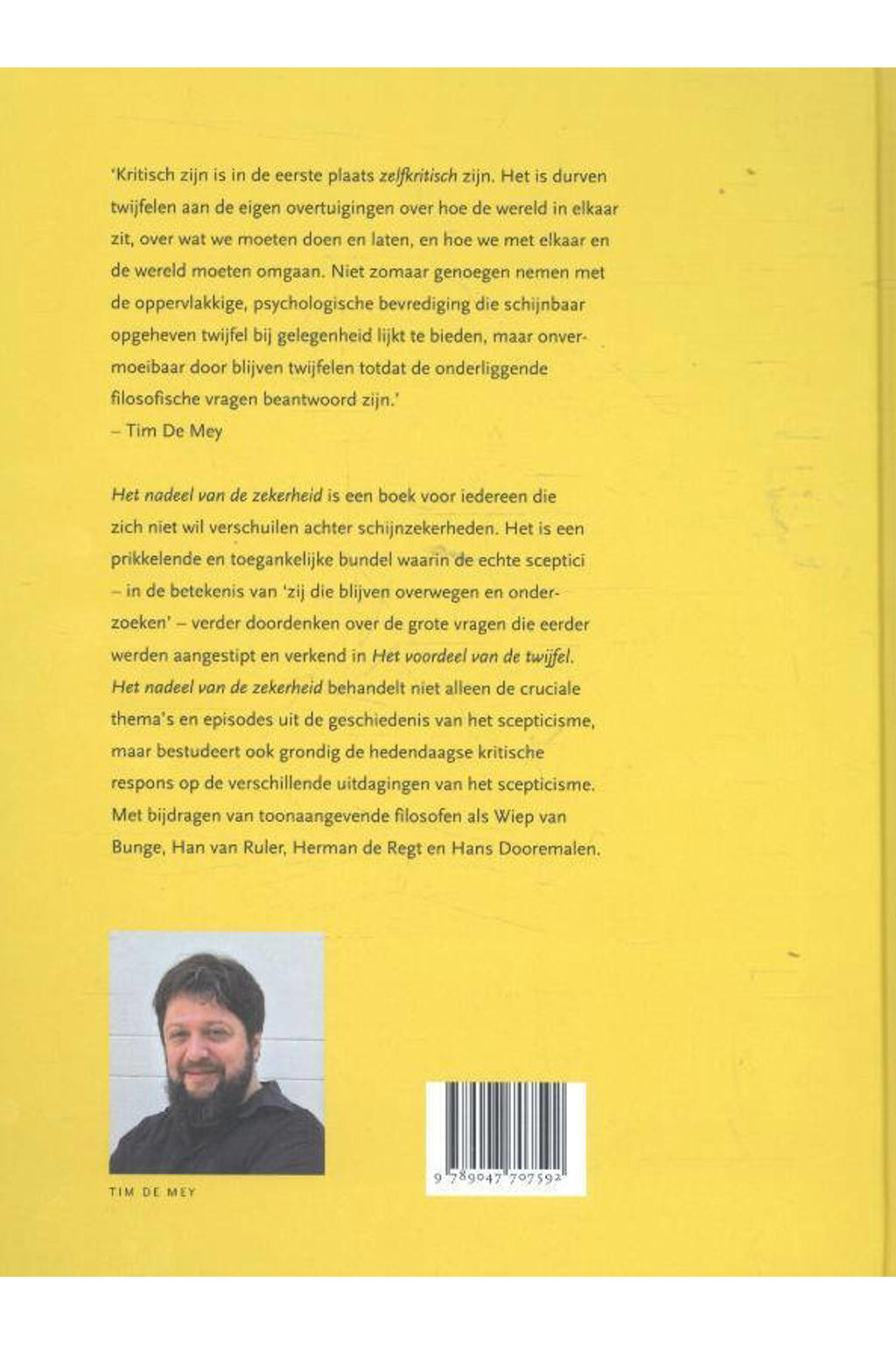 Tim de Mey Het nadeel van de zekerheid | wehkamp