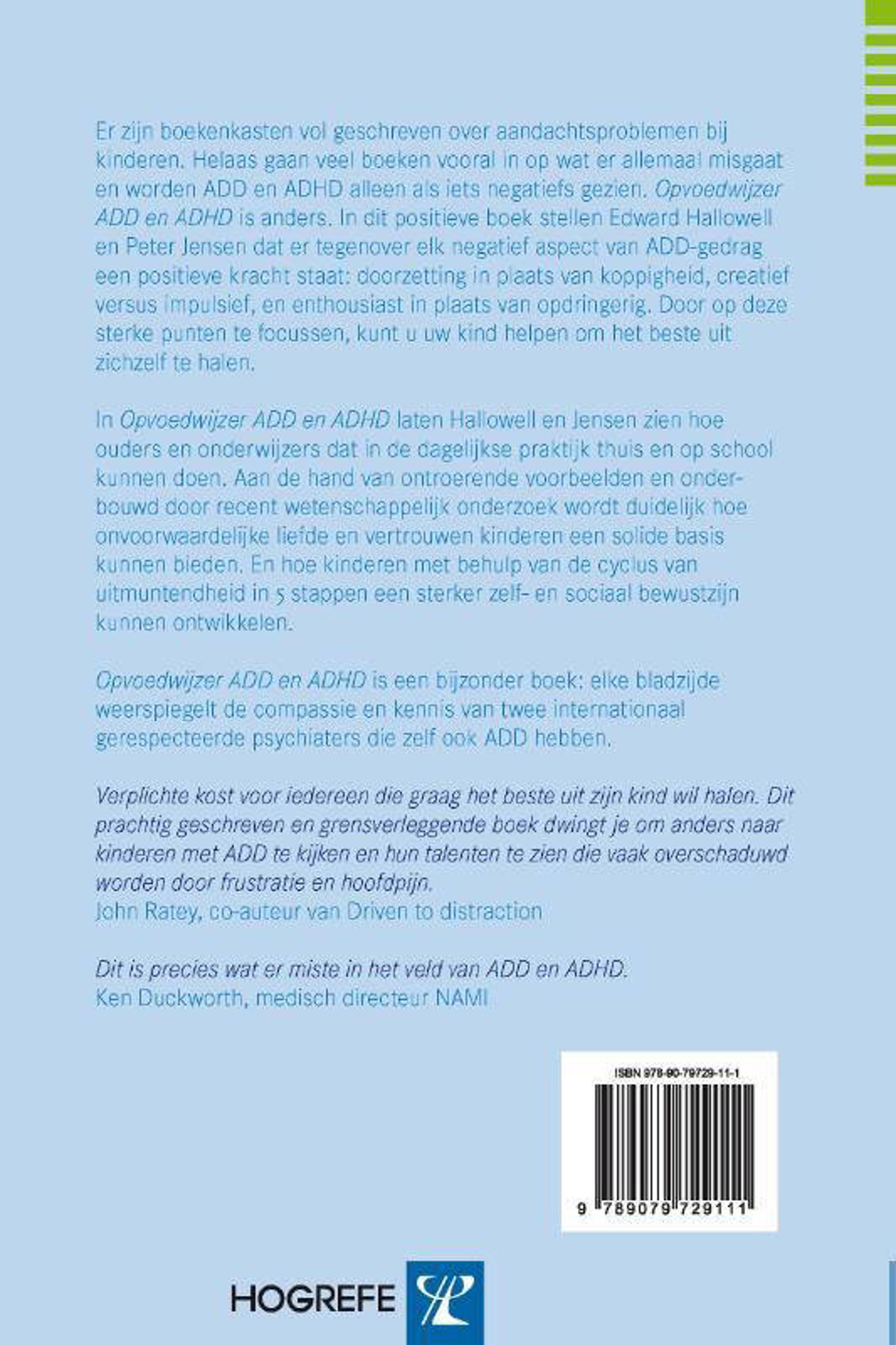 E. Hallowell en P. Jensen Opvoedwijzer ADD en ADHD | wehkamp