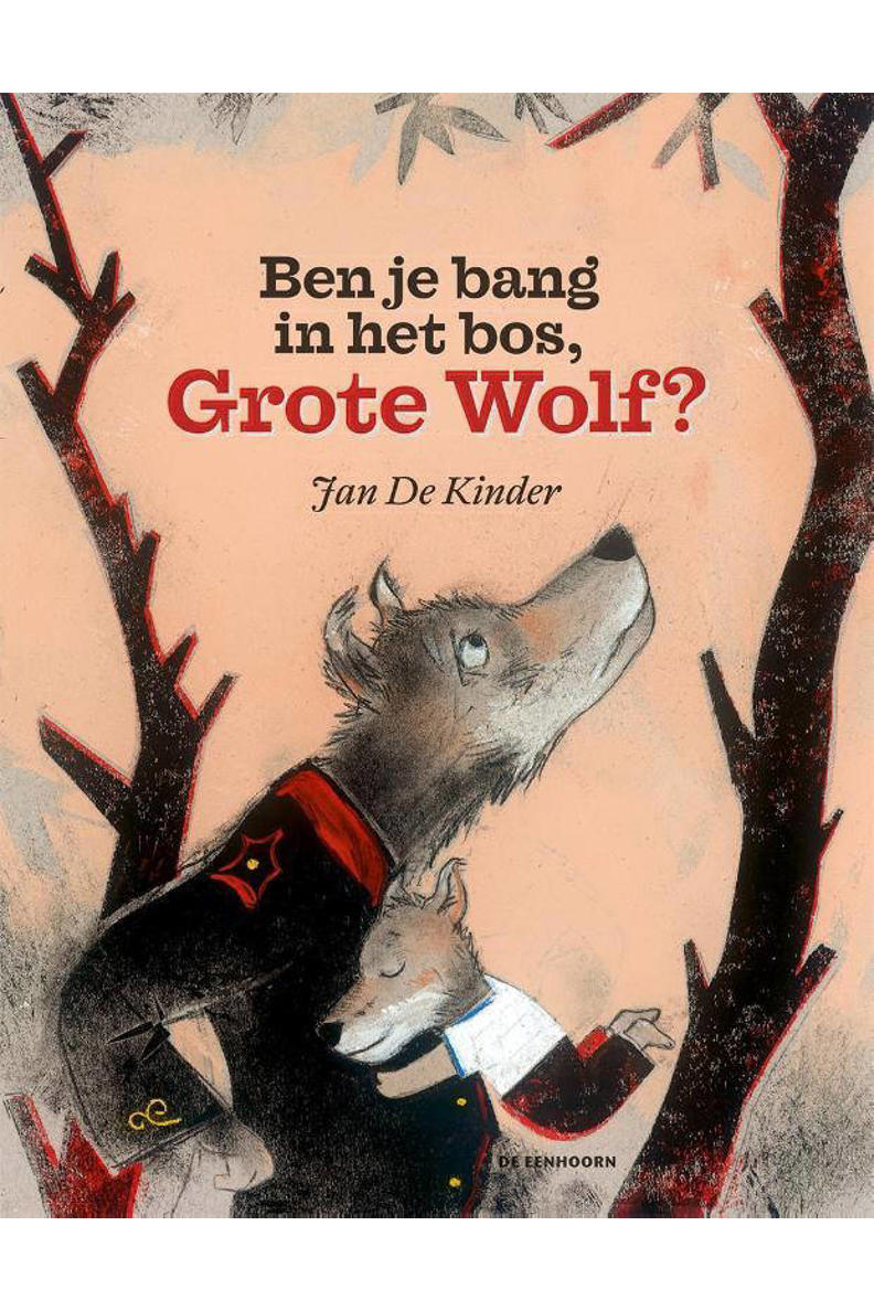 Jan De Kinder Ben je bang in het bos, Grote Wolf? | wehkamp