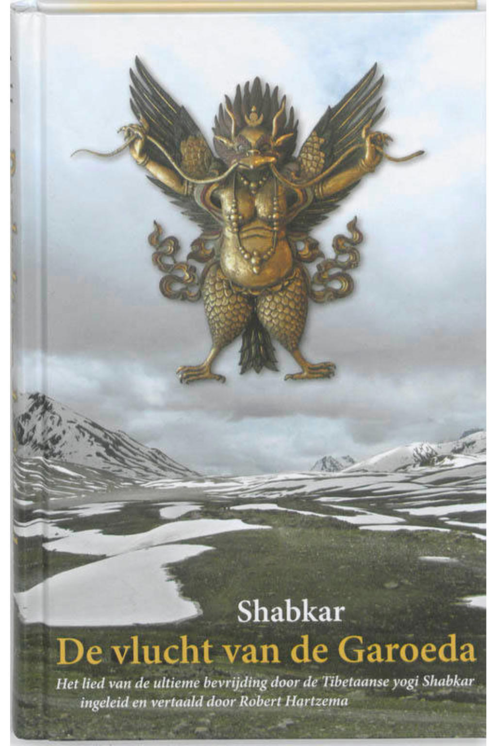 Shabkar De vlucht van de Garoeda | wehkamp