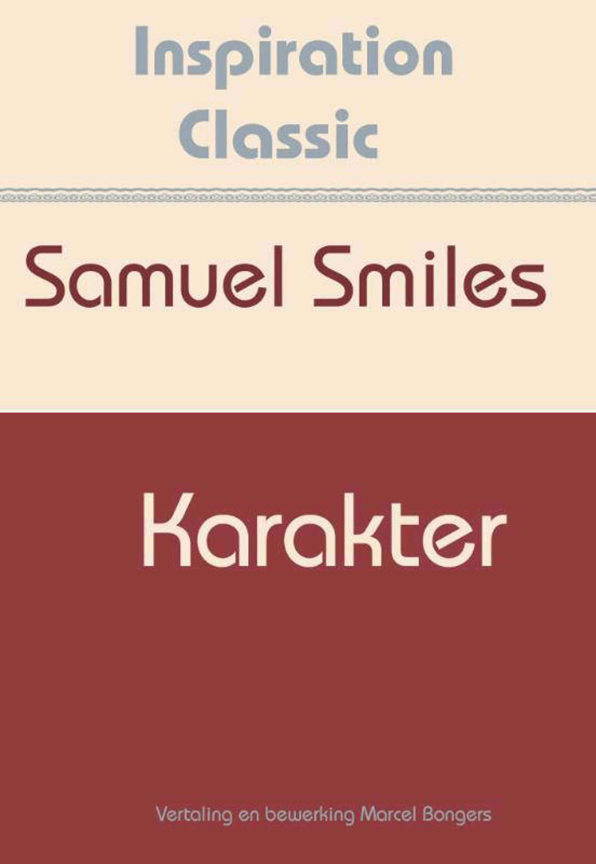 Samuel Smiles Inspiration Classic: Karakter | wehkamp