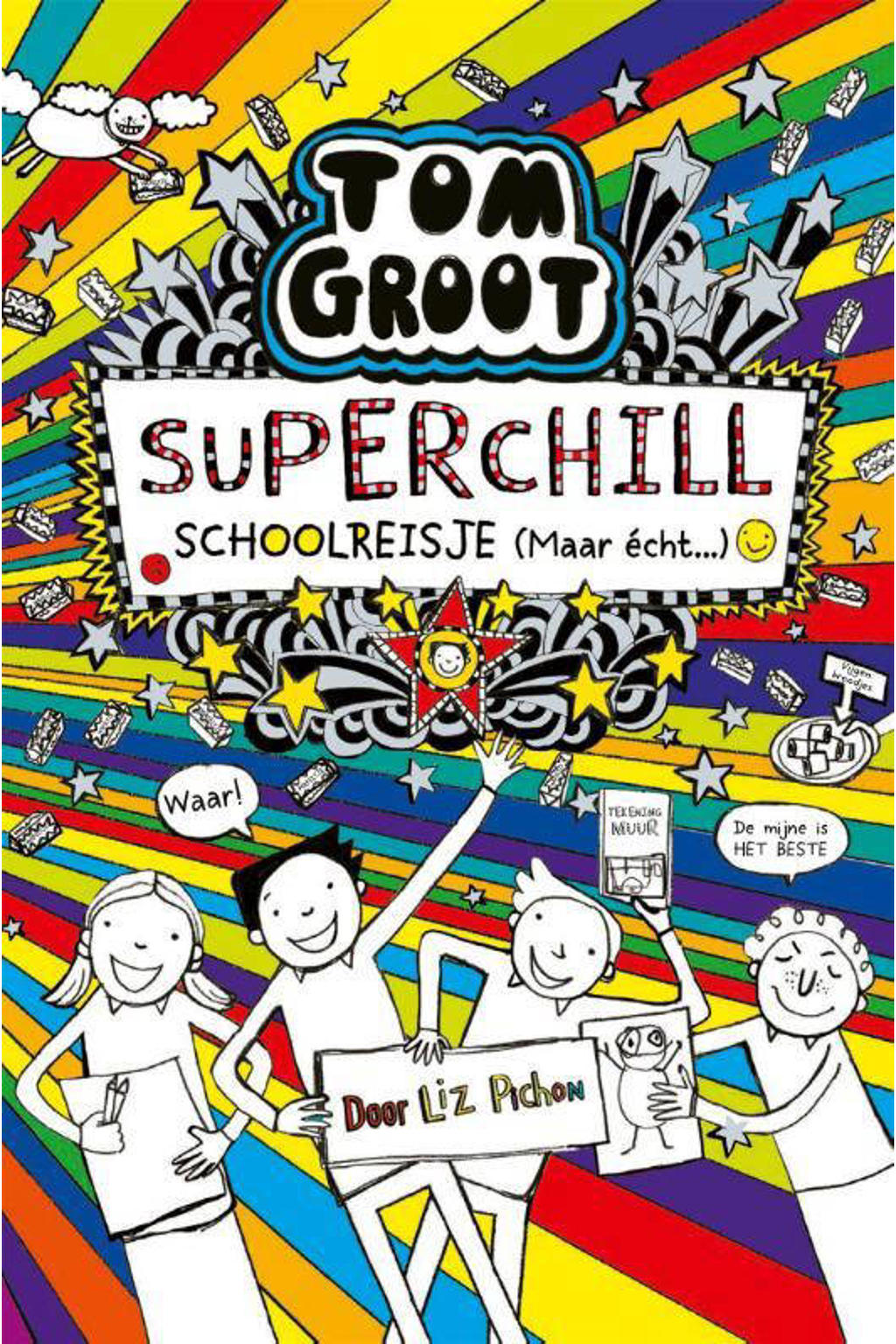 Liz Pichon Tom Groot: Superchill schoolreisje (maar echt... | wehkamp