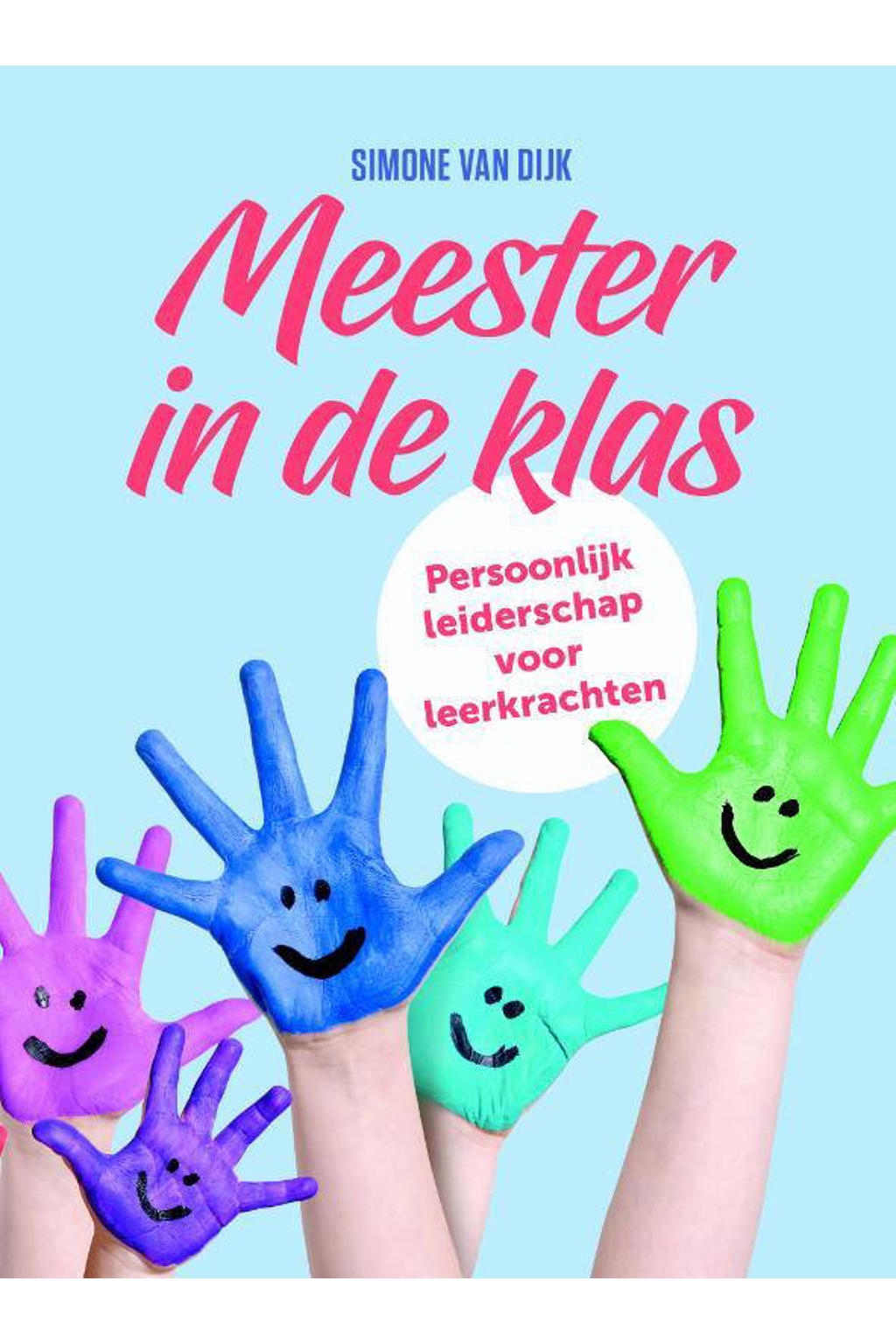 Simone Van Dijk Meester in de klas | wehkamp