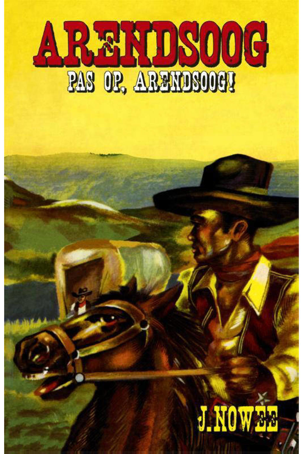 Jan Nowee Arendsoog: Pas op, Arendsoog! | wehkamp