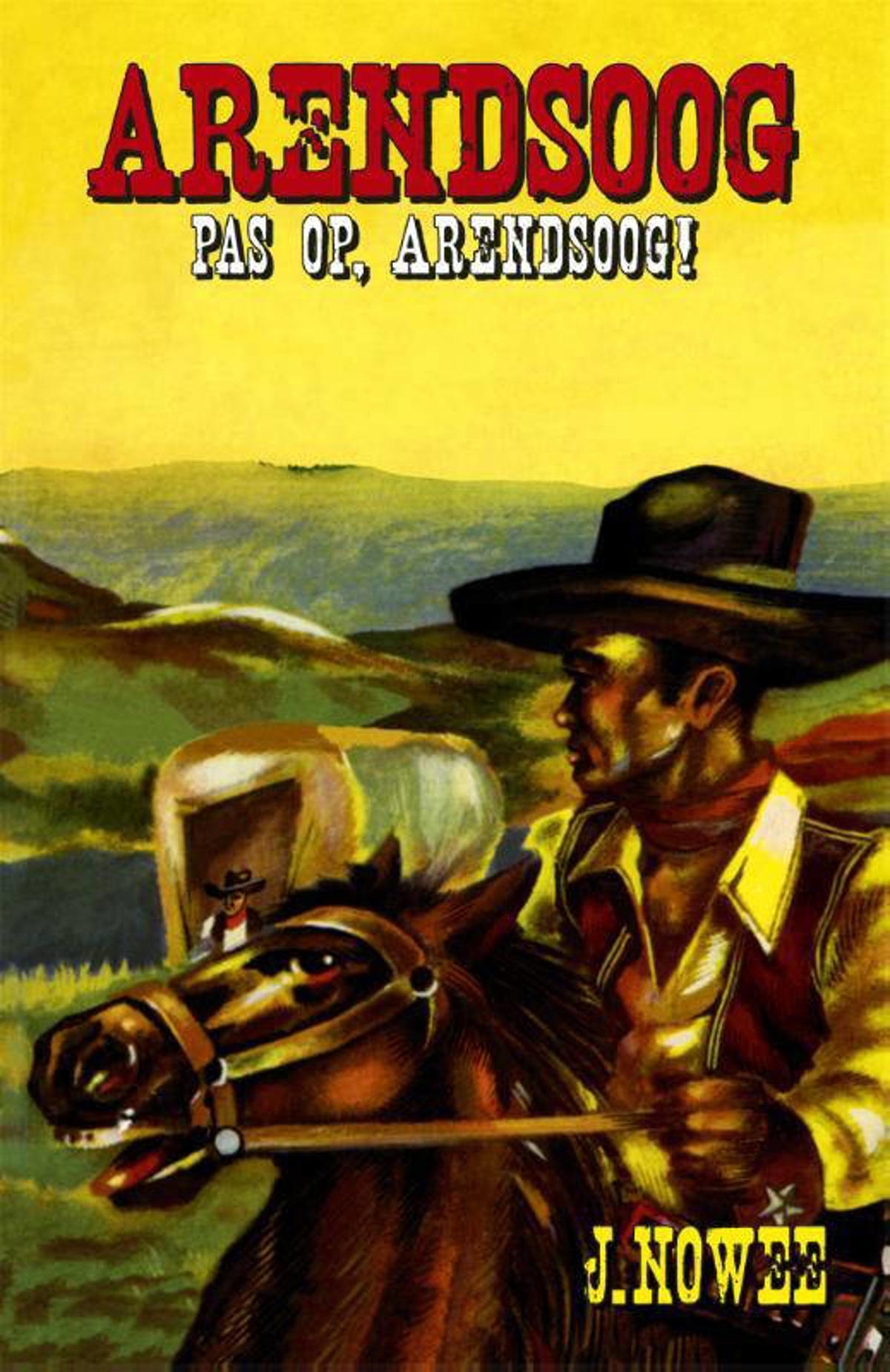 Jan Nowee Arendsoog: Pas op, Arendsoog! | wehkamp