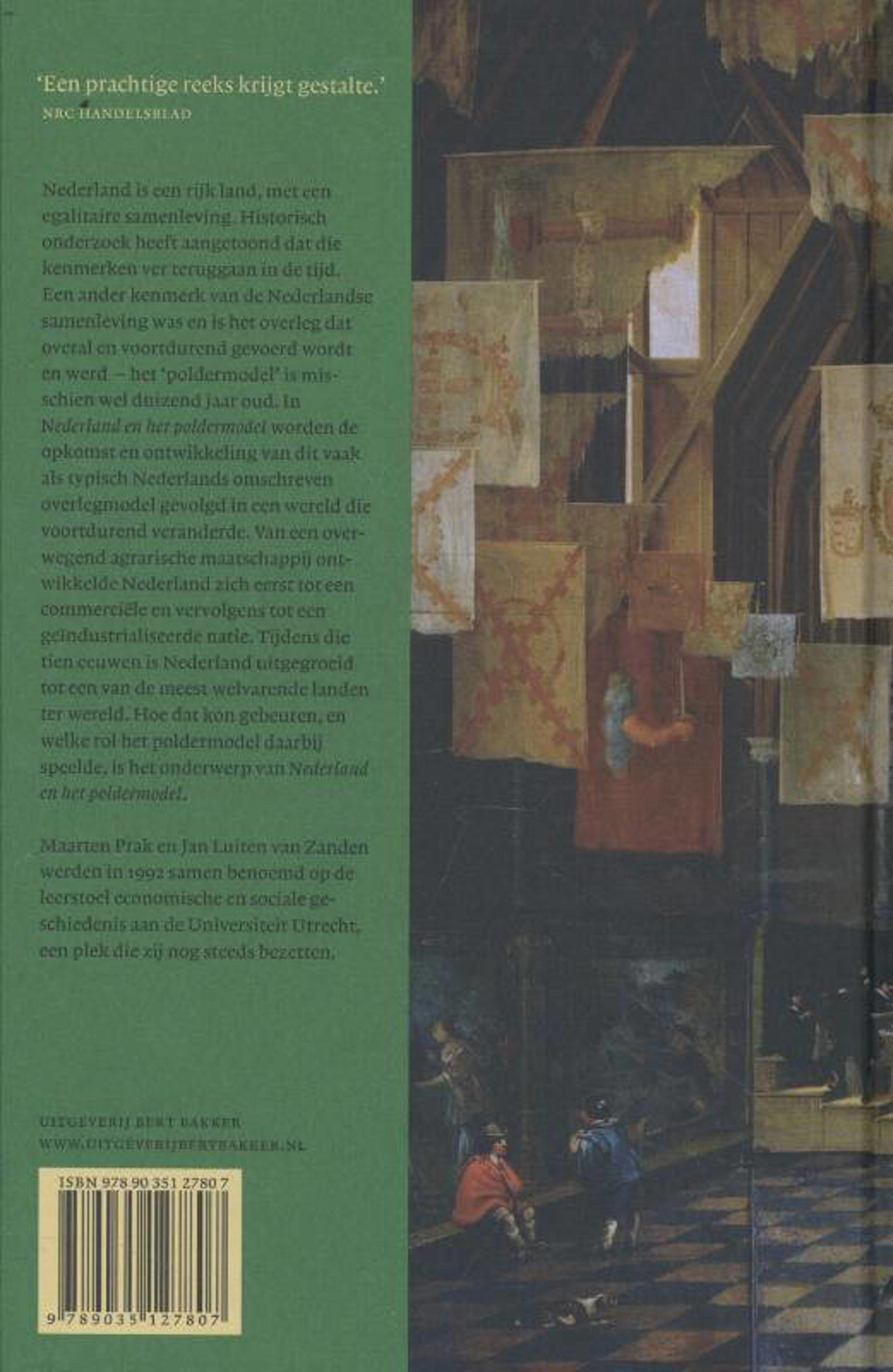 Jan Luiten van Zanden en Maarten Prak Algemene geschiedenis van Nederland: Nederland en het ...