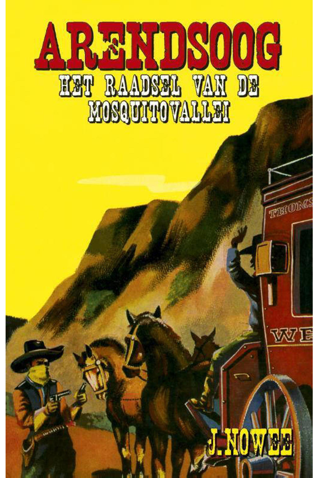 Jan Nowee Arendsoog: Het raadsel van de Mosquitovallei | wehkamp