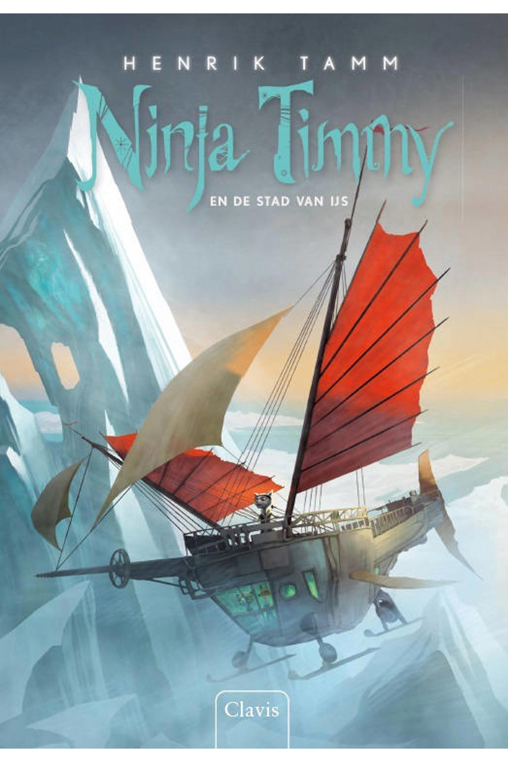 Henrik Tamm Ninja Timmy: Ninja Timmy en de stad van ijs | wehkamp