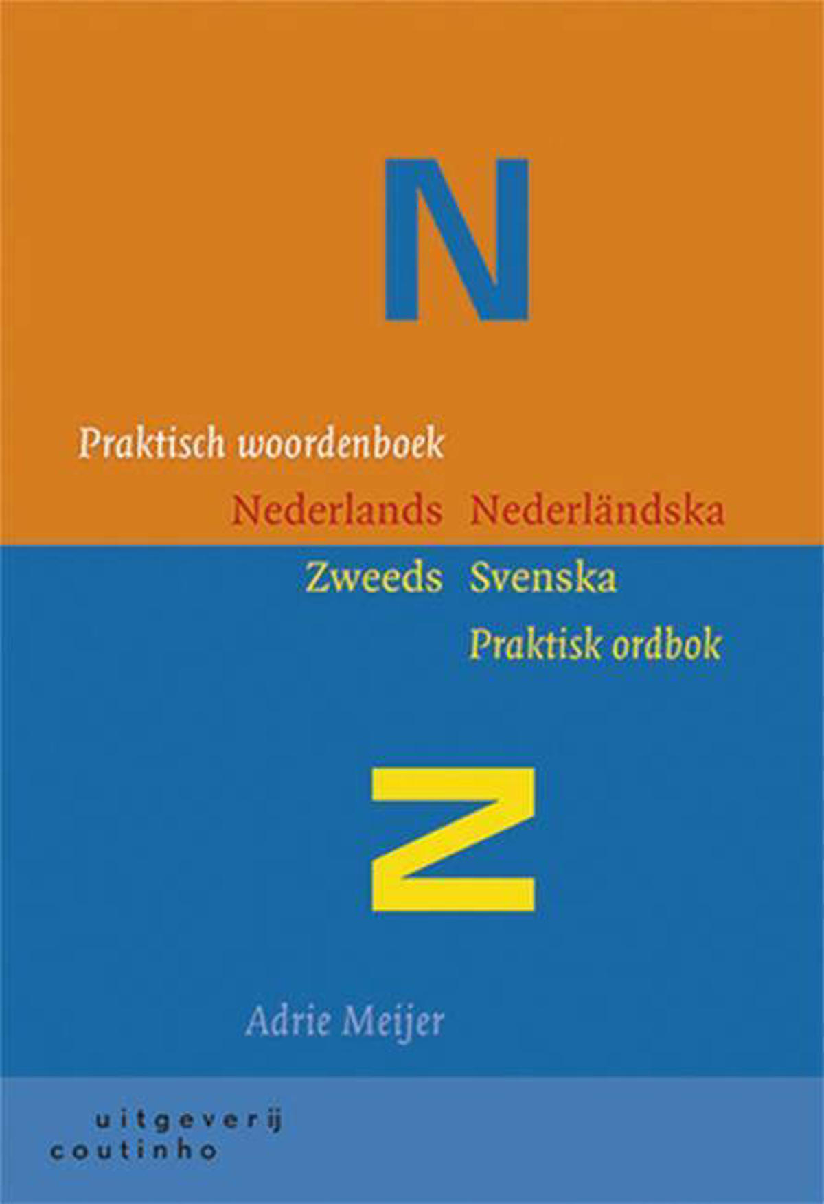 Adrie Meijer Praktisch woordenboek Nederlands - Zweeds | wehkamp