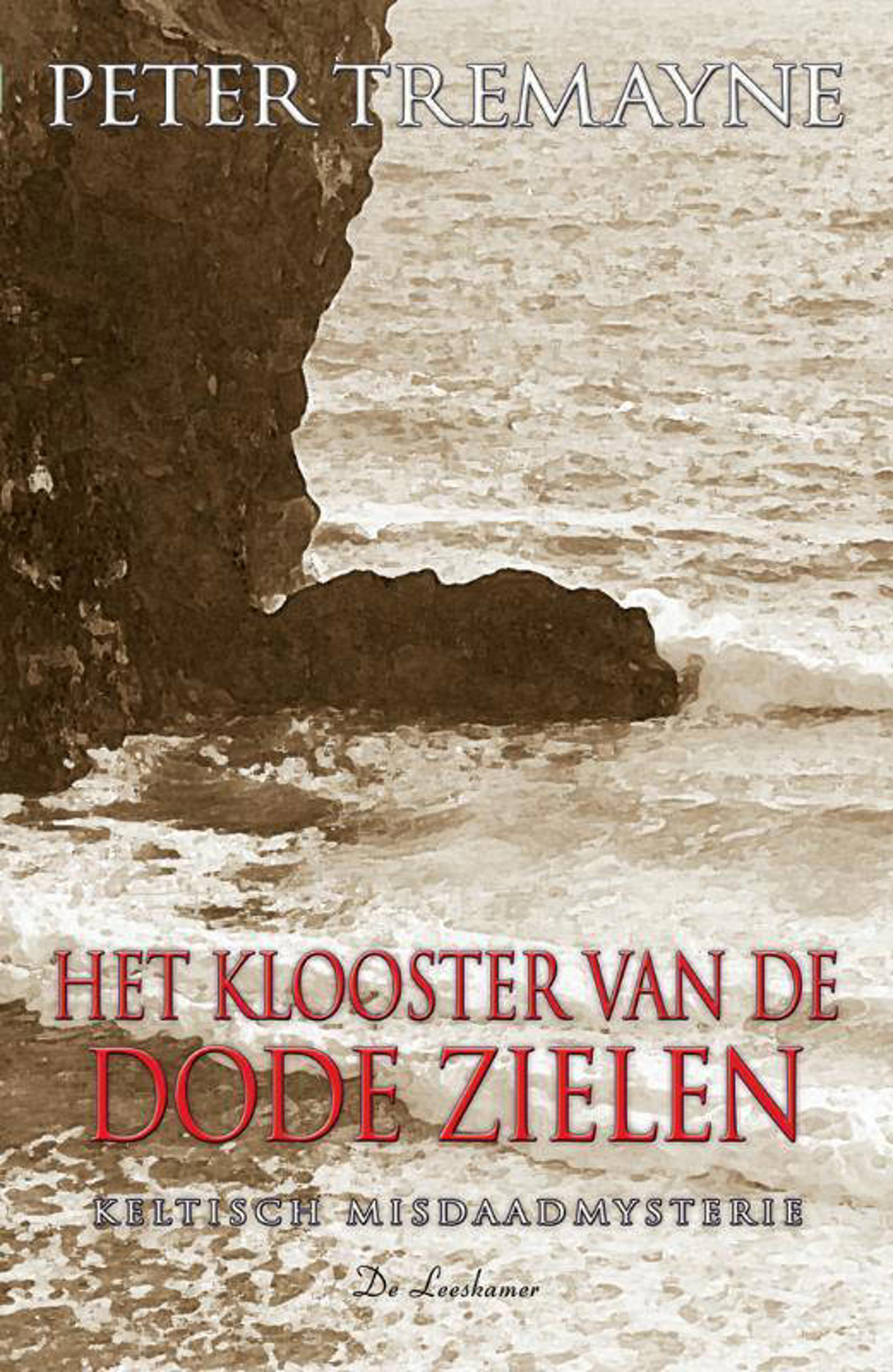 Peter Tremayne Zuster Fidelma: Het klooster van de dode zielen | wehkamp