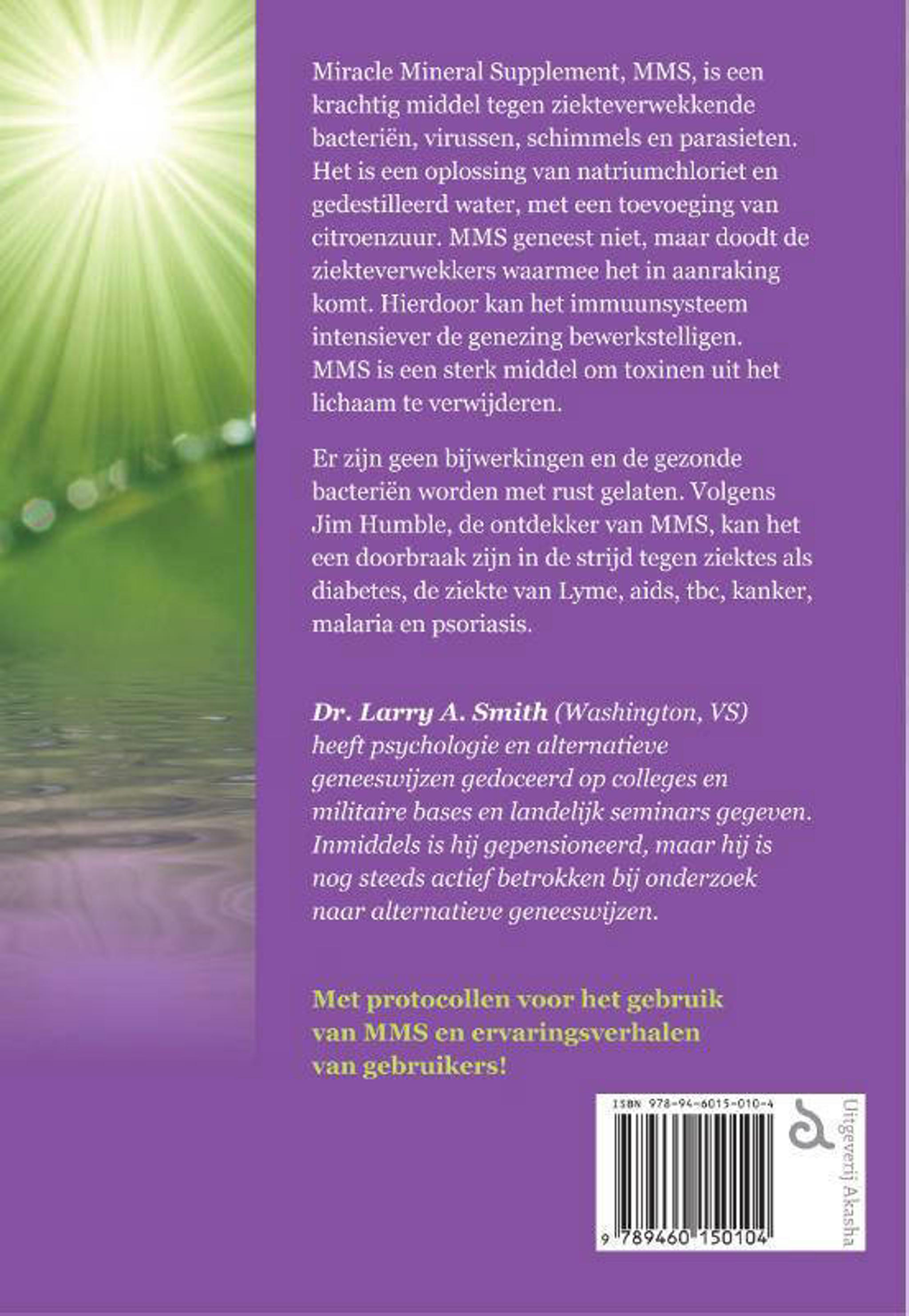 Larry A. Smith en MMS Miracle Mineral Supplement | wehkamp