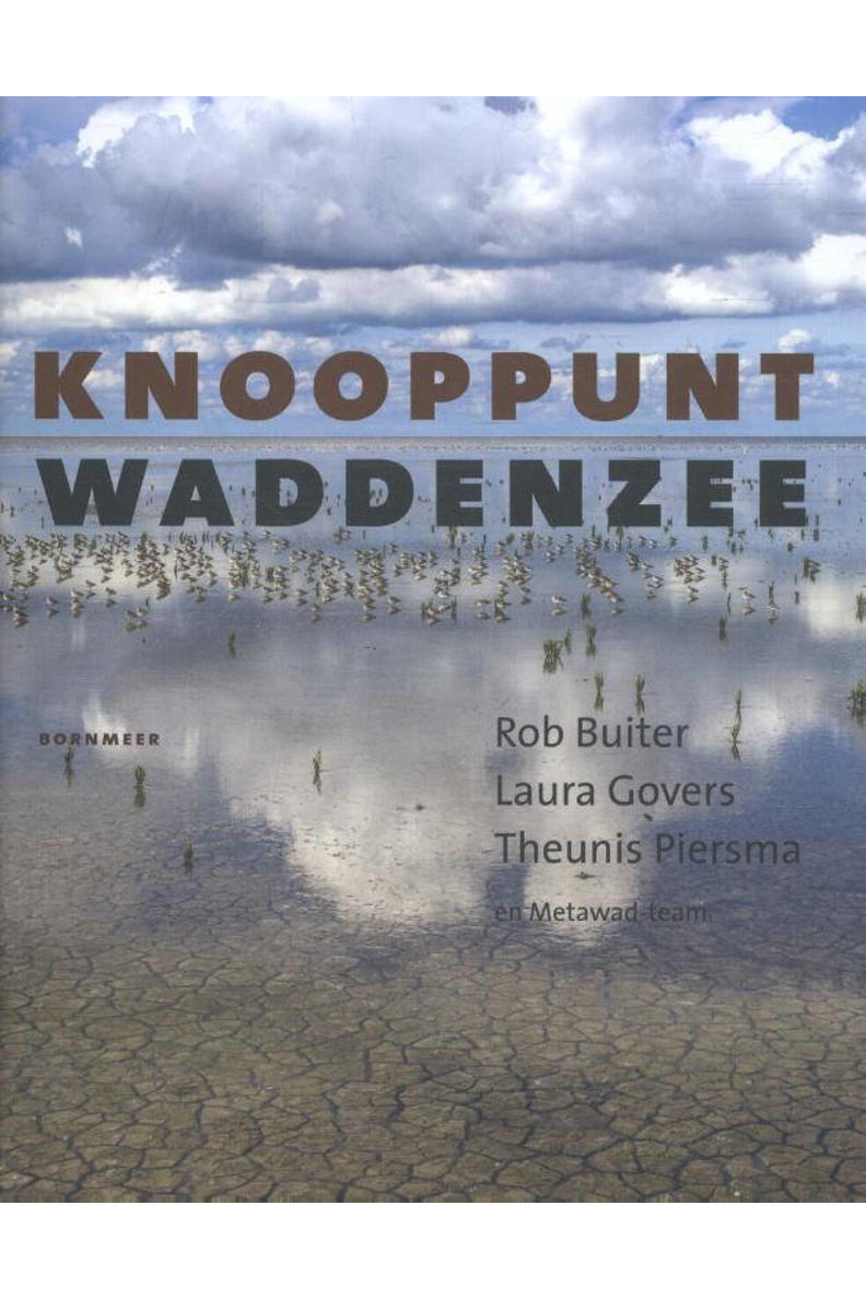 Rob Buiter, Laura Govers en Theunis Piersma Knooppunt Waddenzee | wehkamp