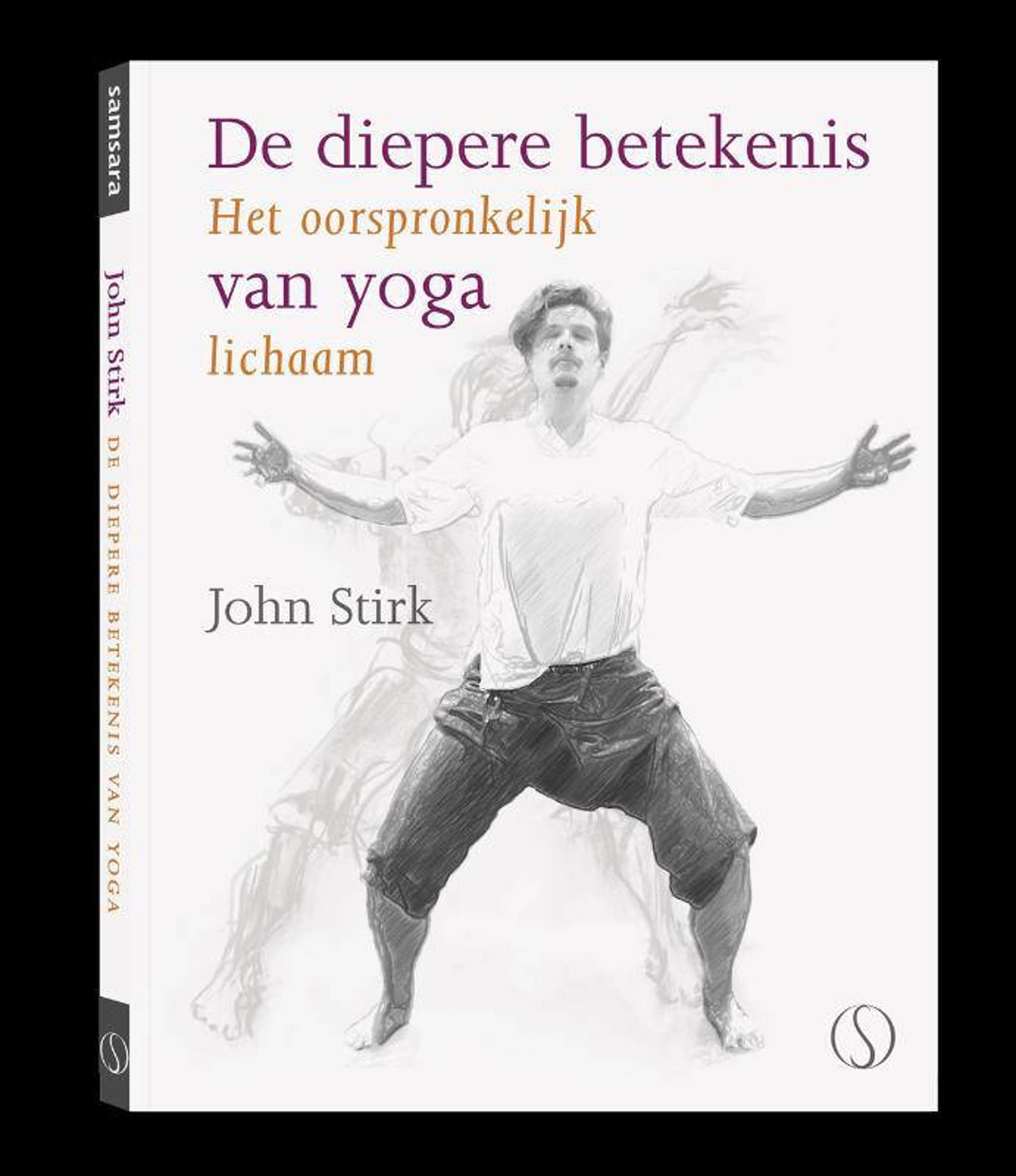 John Stirk De diepere betekenis van yoga | wehkamp