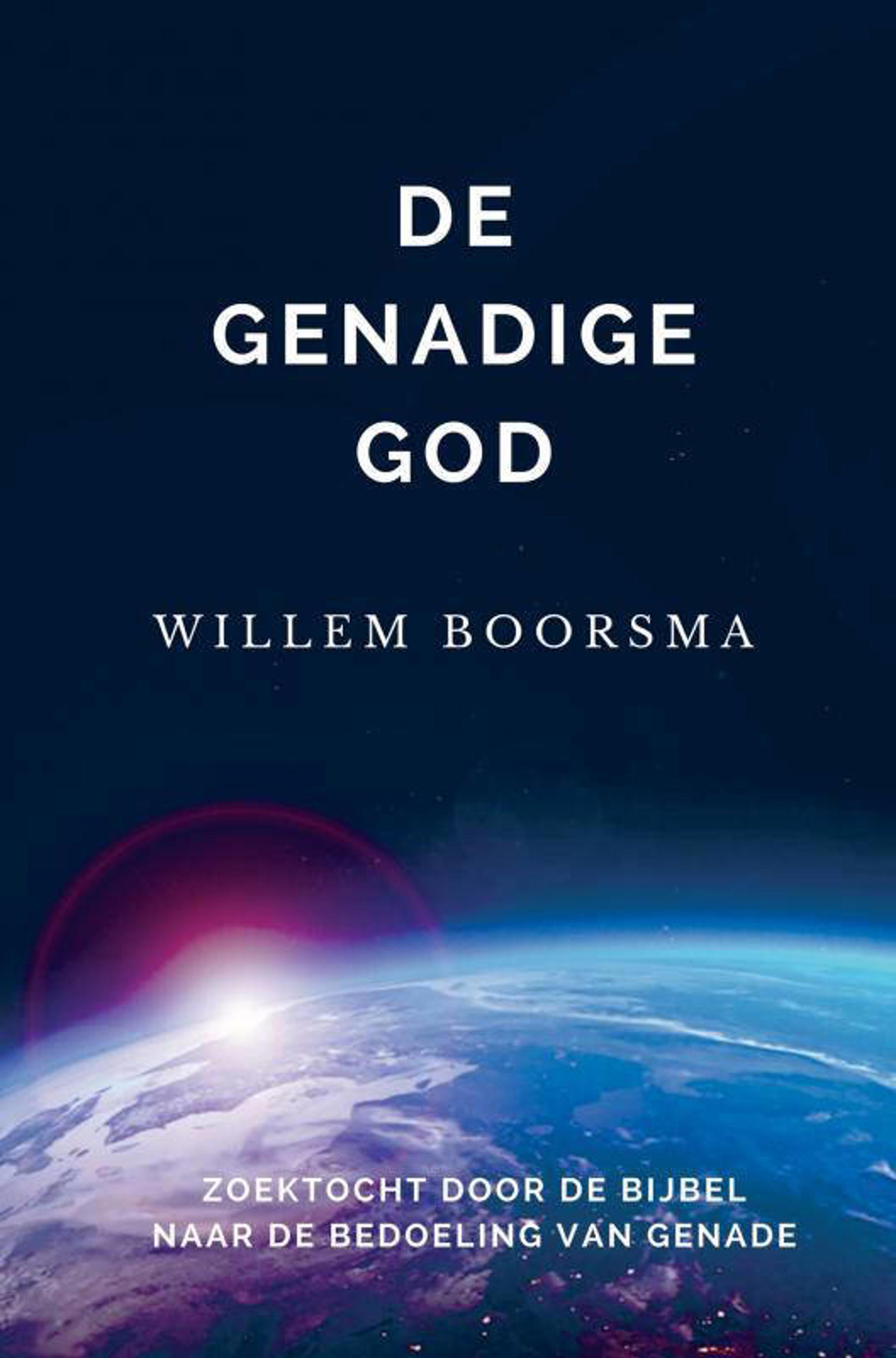 Willem Boorsma De Genadige God | wehkamp