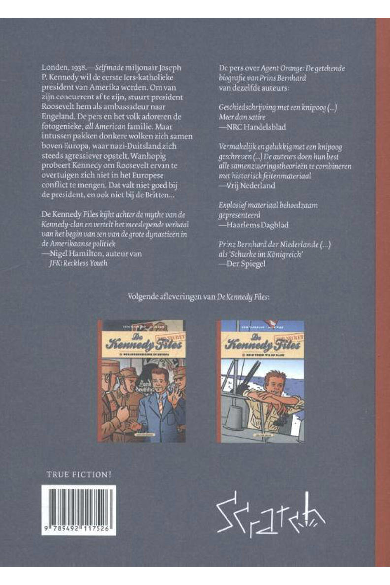 Erik Varekamp en Mick Peet De Kennedy Files: De man die president wilde ...