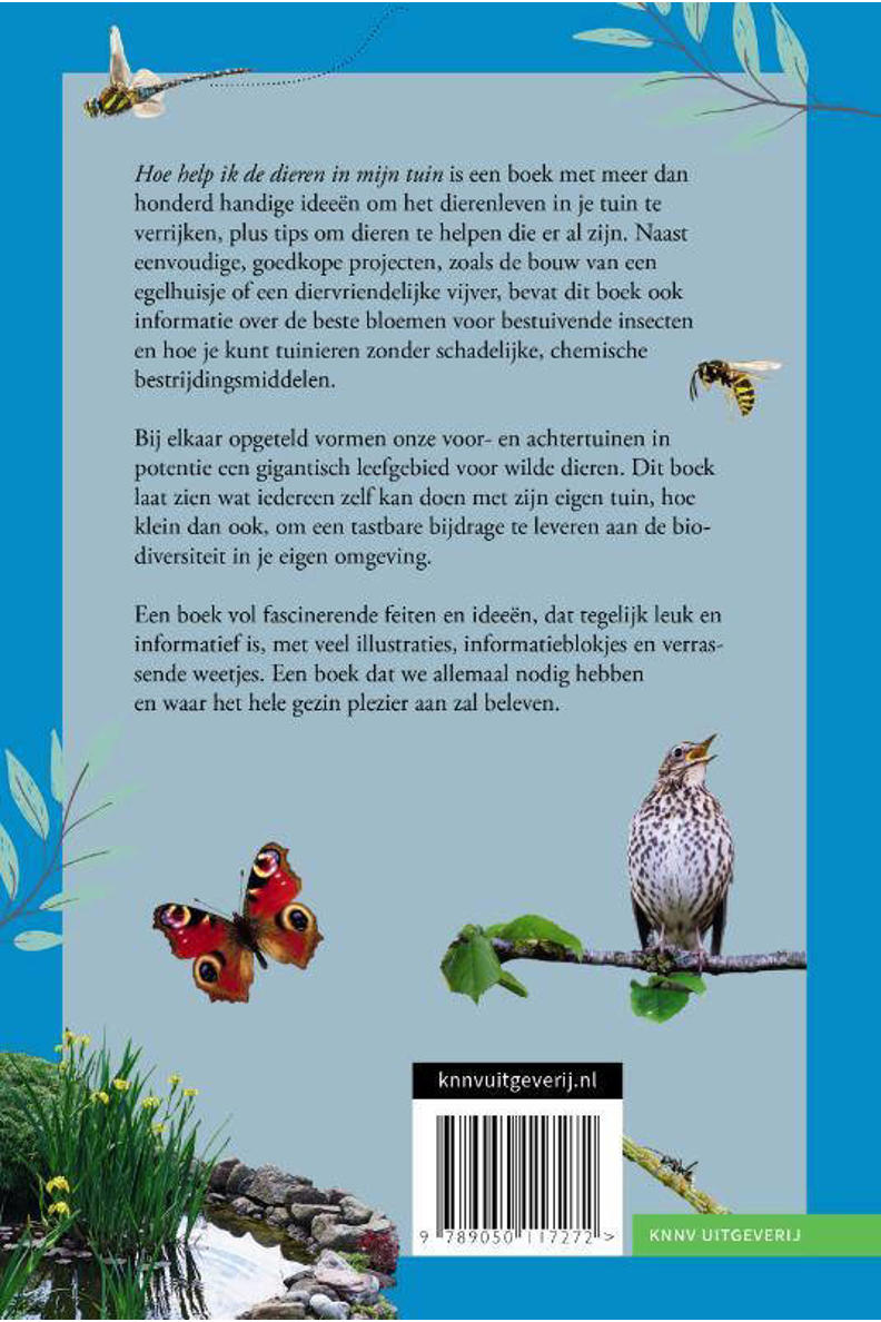 Helen Bostock en Sophie Collins Hoe help ik de dieren in mijn tuin ...