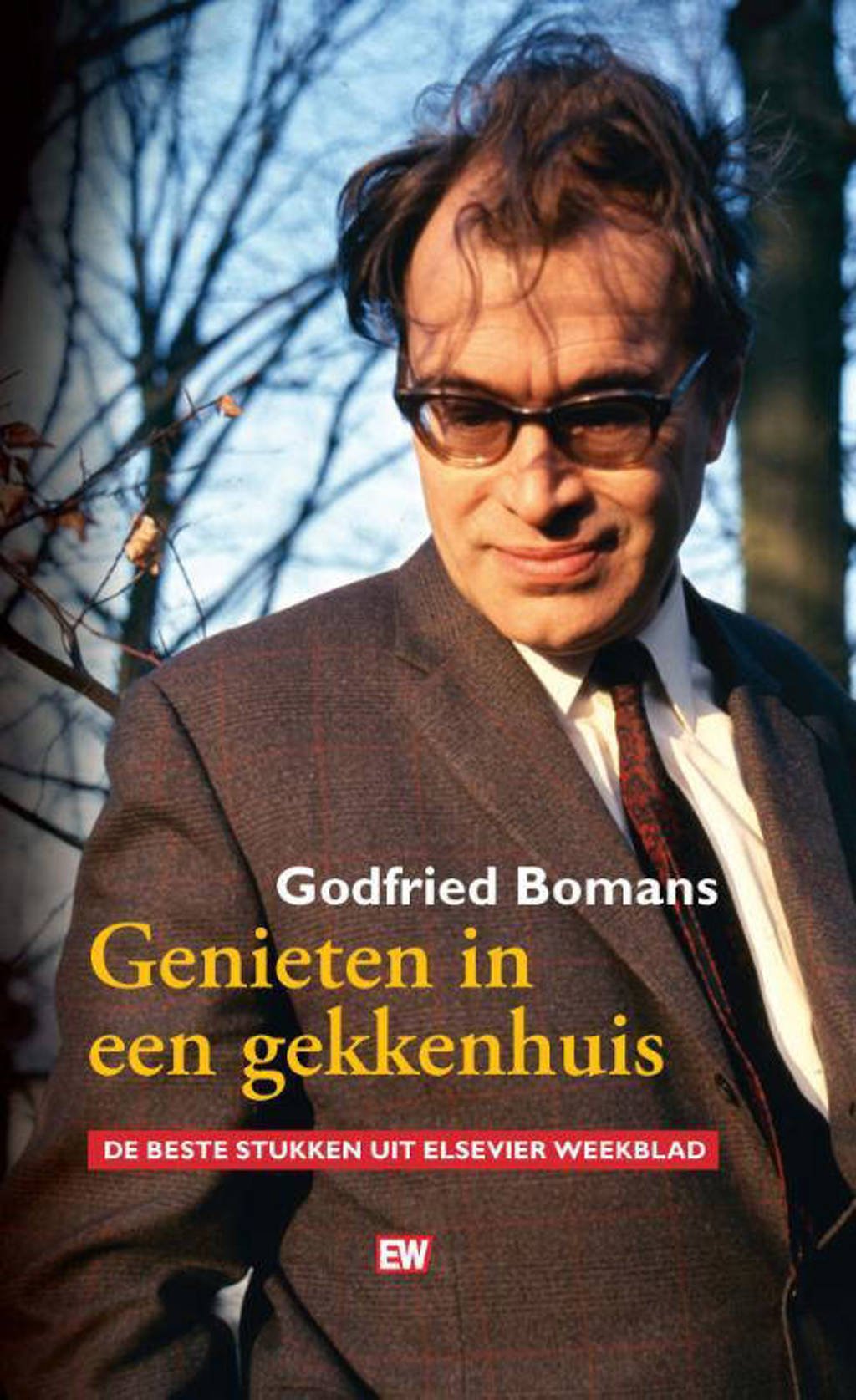 Godfried Bomans Genieten in een gekkenhuis | wehkamp