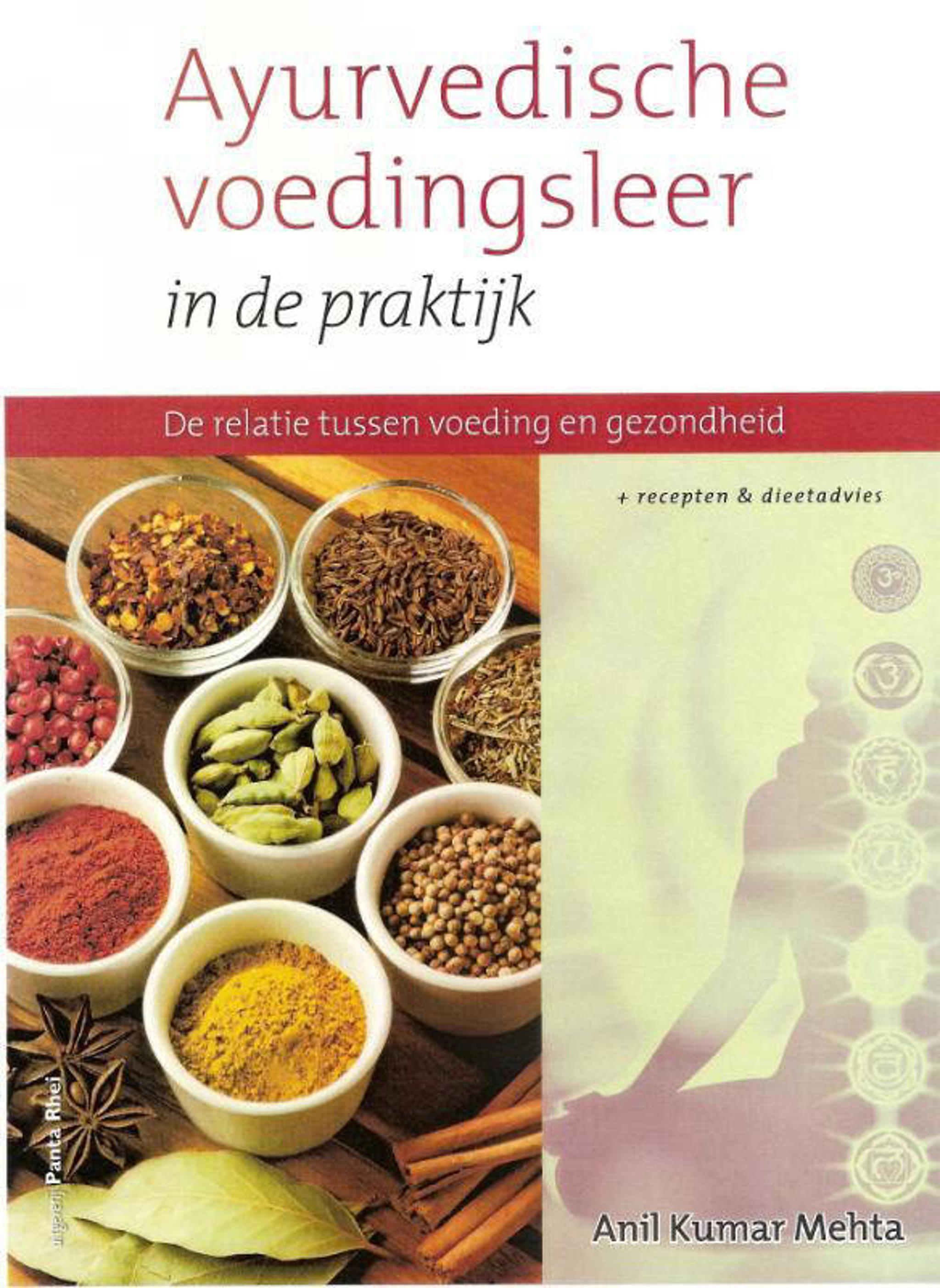 Anil Kumar Mehta Ayurvedische voedingsleer in de praktijk | wehkamp