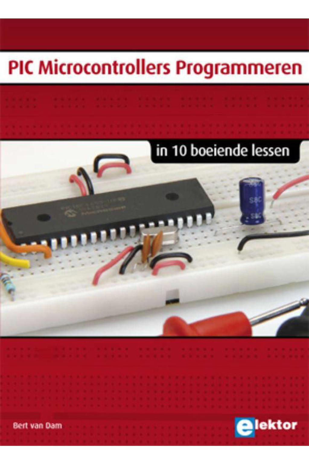 Bert van Dam PIC Microcontroller Programmeren | wehkamp