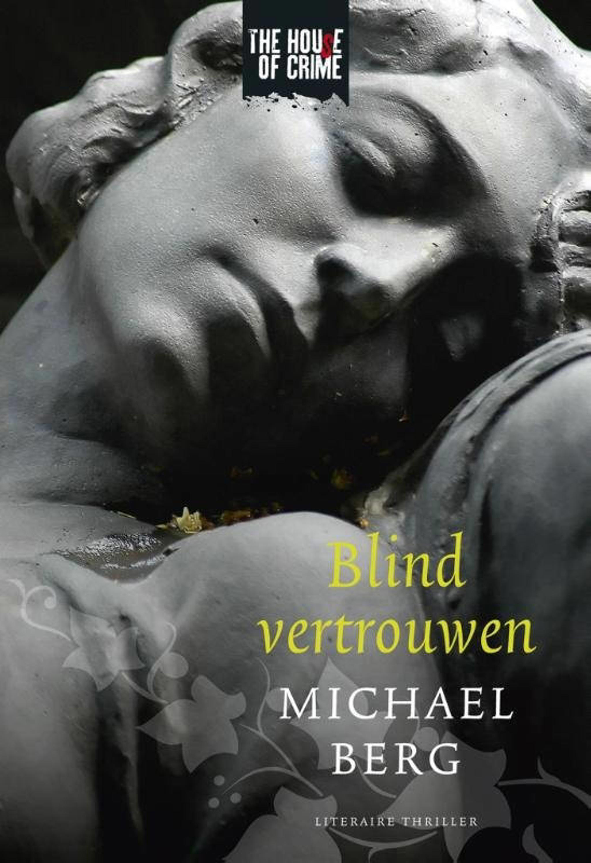 Michael Berg Blind vertrouwen | wehkamp