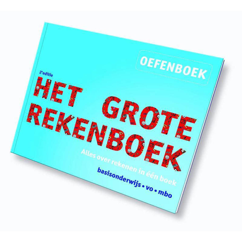 Marijke van der Mark en Jolanda Kuiper Het Grote Rekenboek: Het grote ...