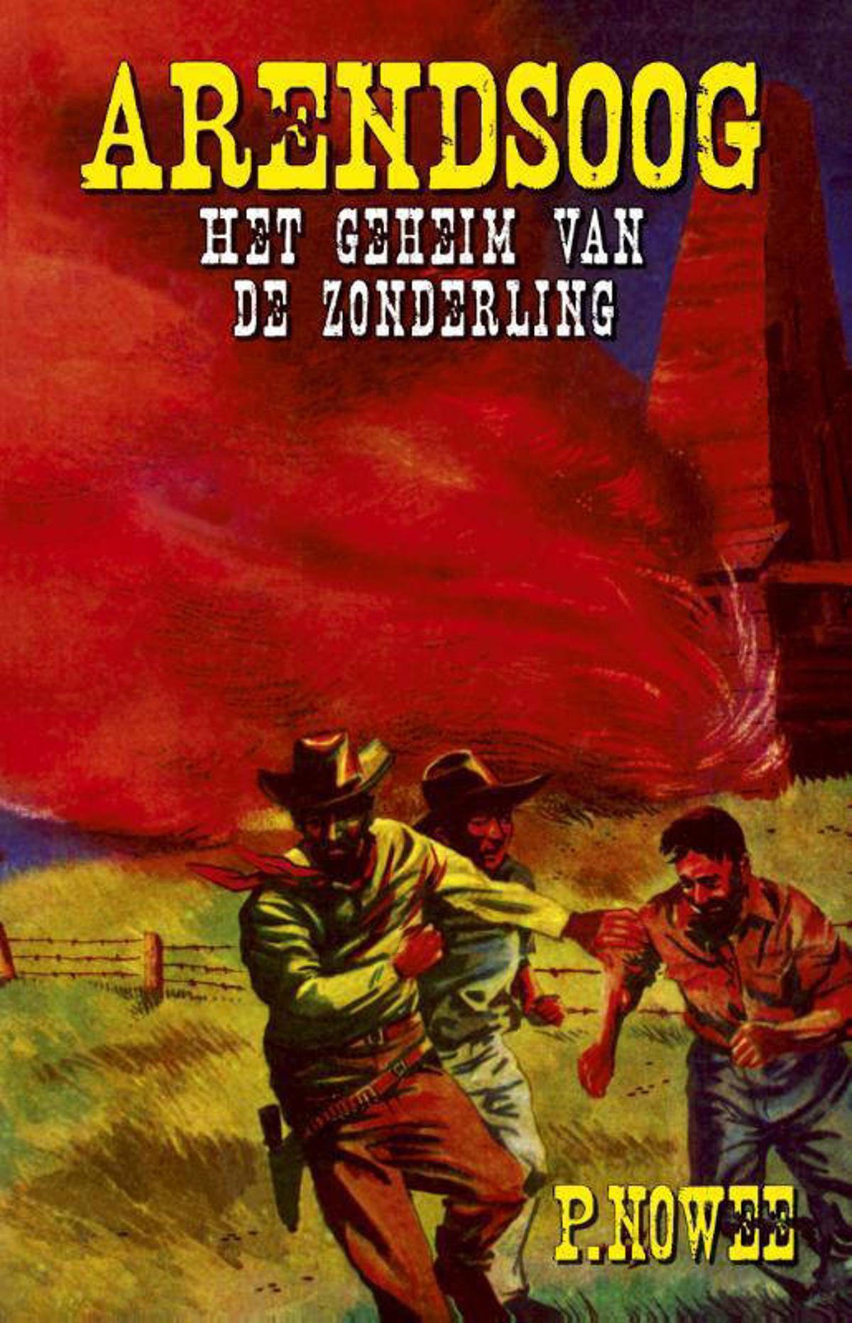 Paul Nowee Arendsoog: Het geheim van de zonderling | wehkamp