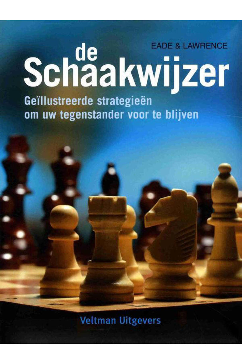 James Eade en Al Lawrence De schaakwijzer | wehkamp