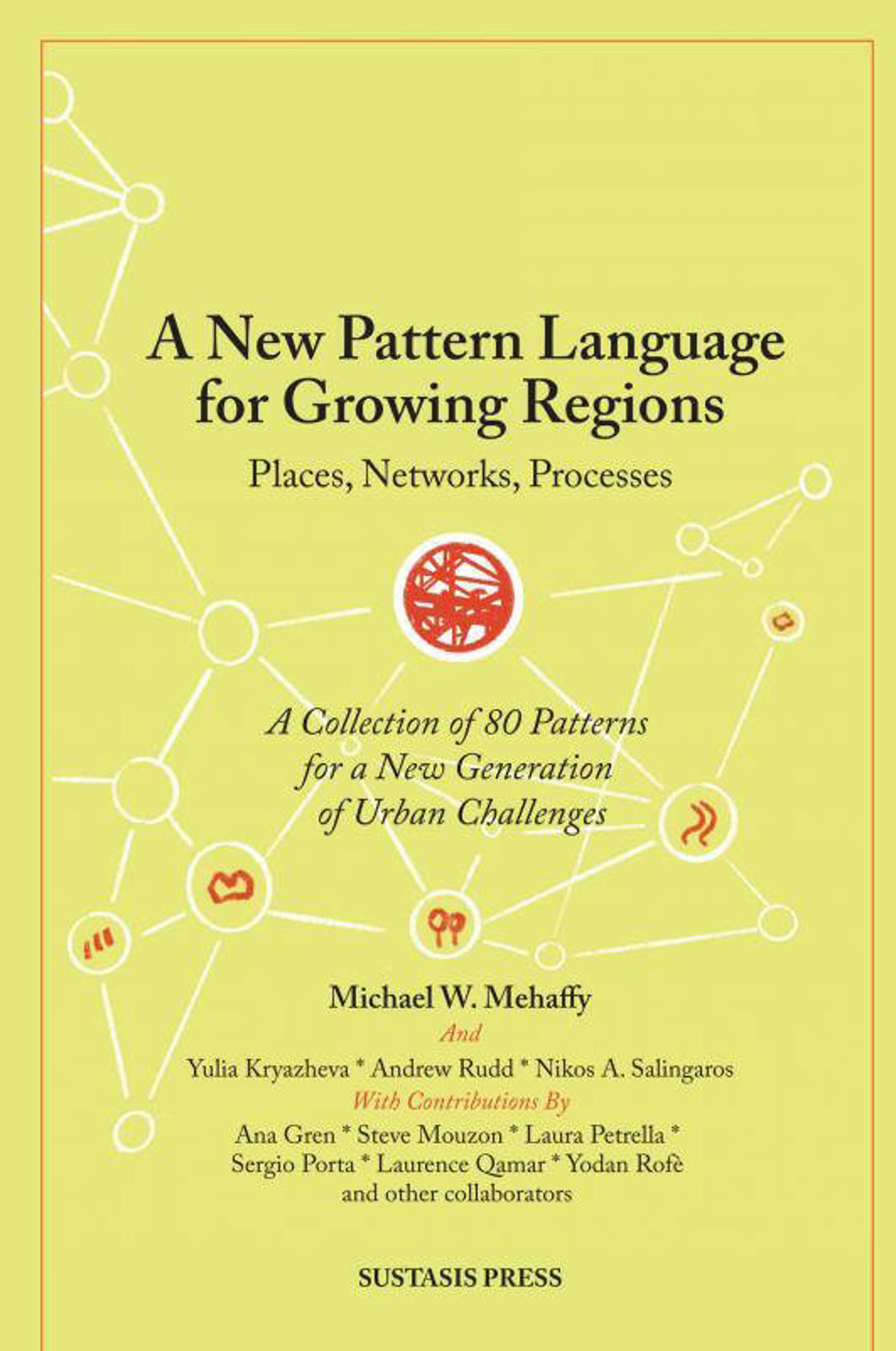 Michael W. Mehaffy A New Pattern Language for Growing Regions | wehkamp
