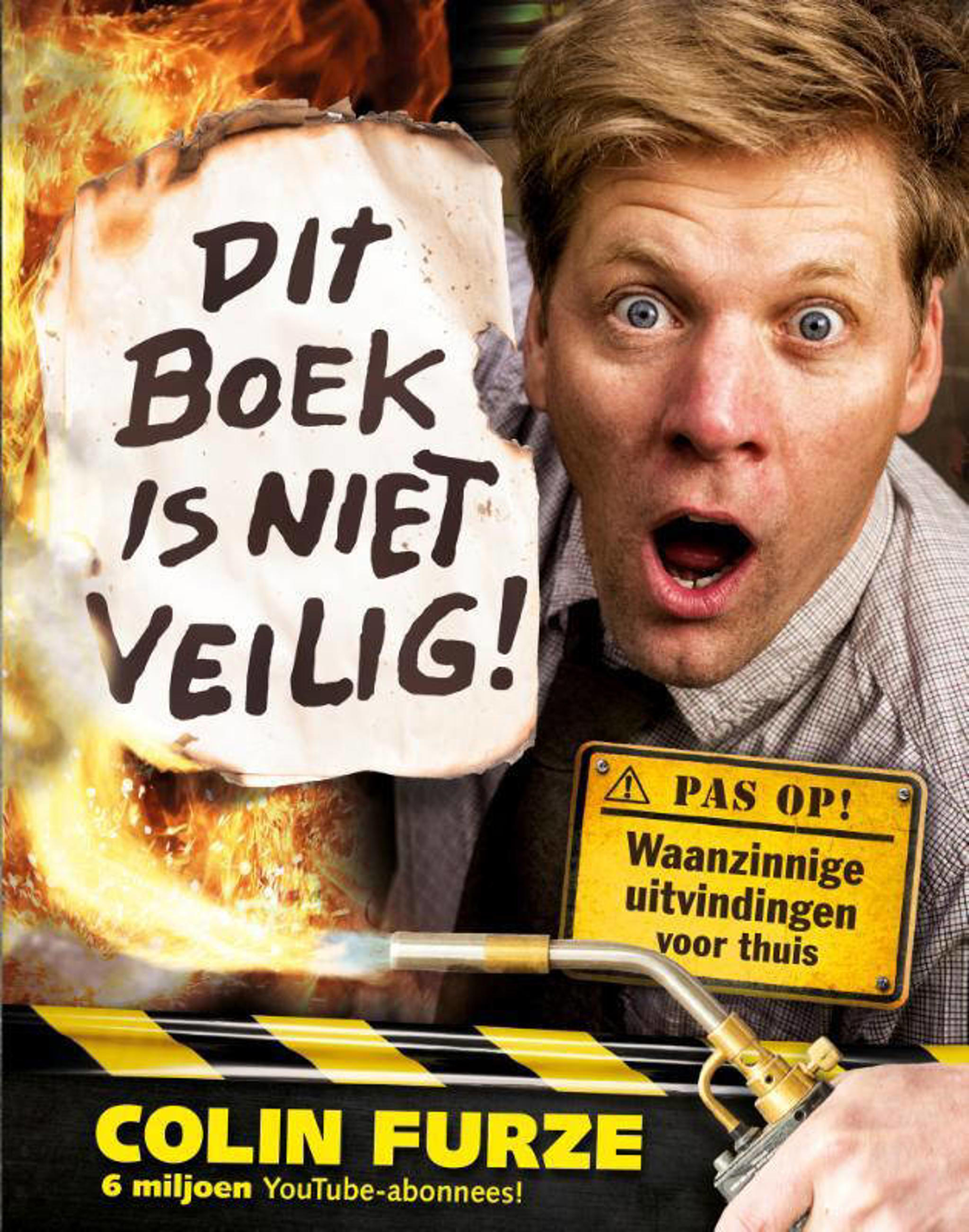 Colin Furze Dit boek is niet veilig! | wehkamp