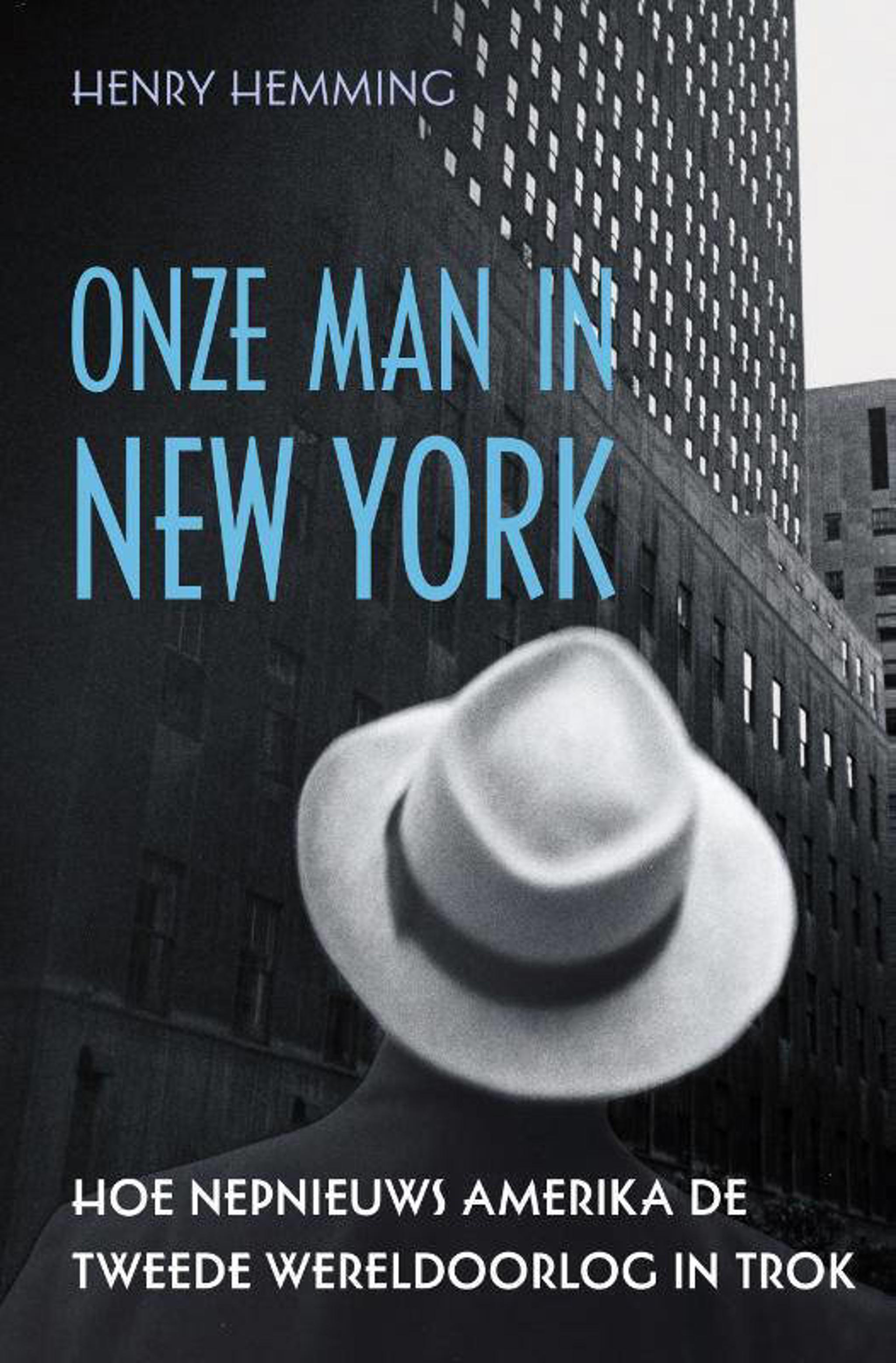 Henry Hemming Onze man in New York | wehkamp