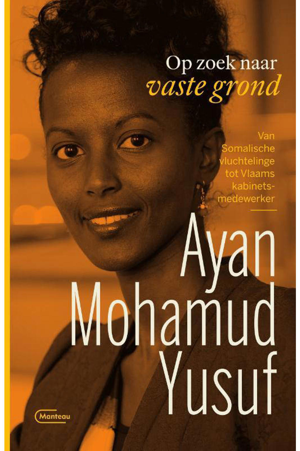 Ayan Mohamud Yusuf Op zoek naar vaste grond | wehkamp