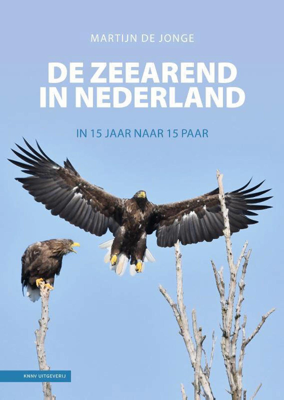 Martijn de Jonge De Zeearend in Nederland | wehkamp