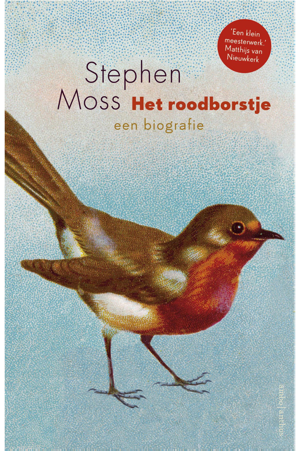 Stephen Moss Het roodborstje kopen? | Morgen in huis | wehkamp