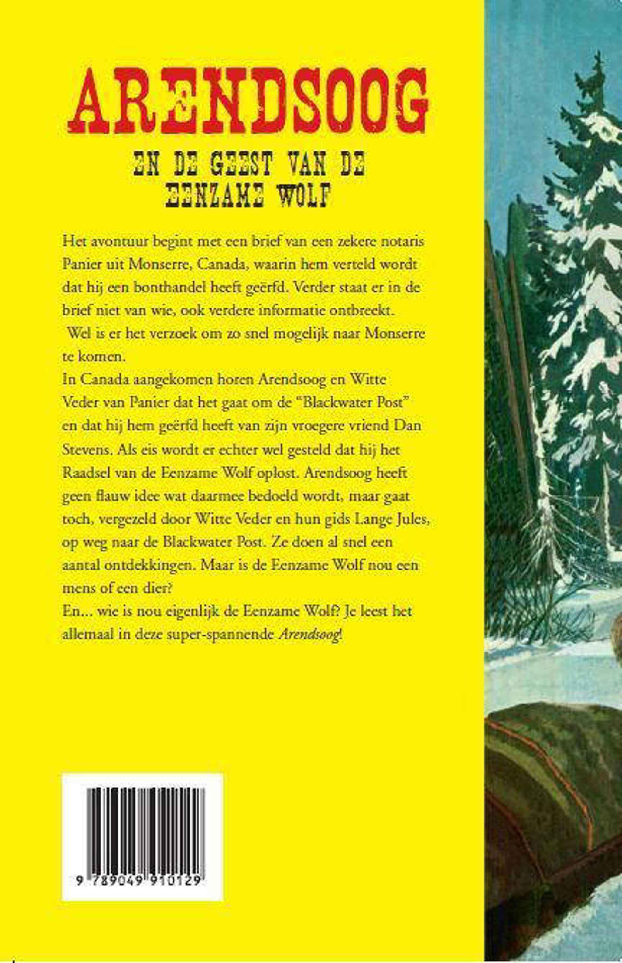 Jan Nowee Arendsoog: De geest van de Eenzame Wolf | wehkamp